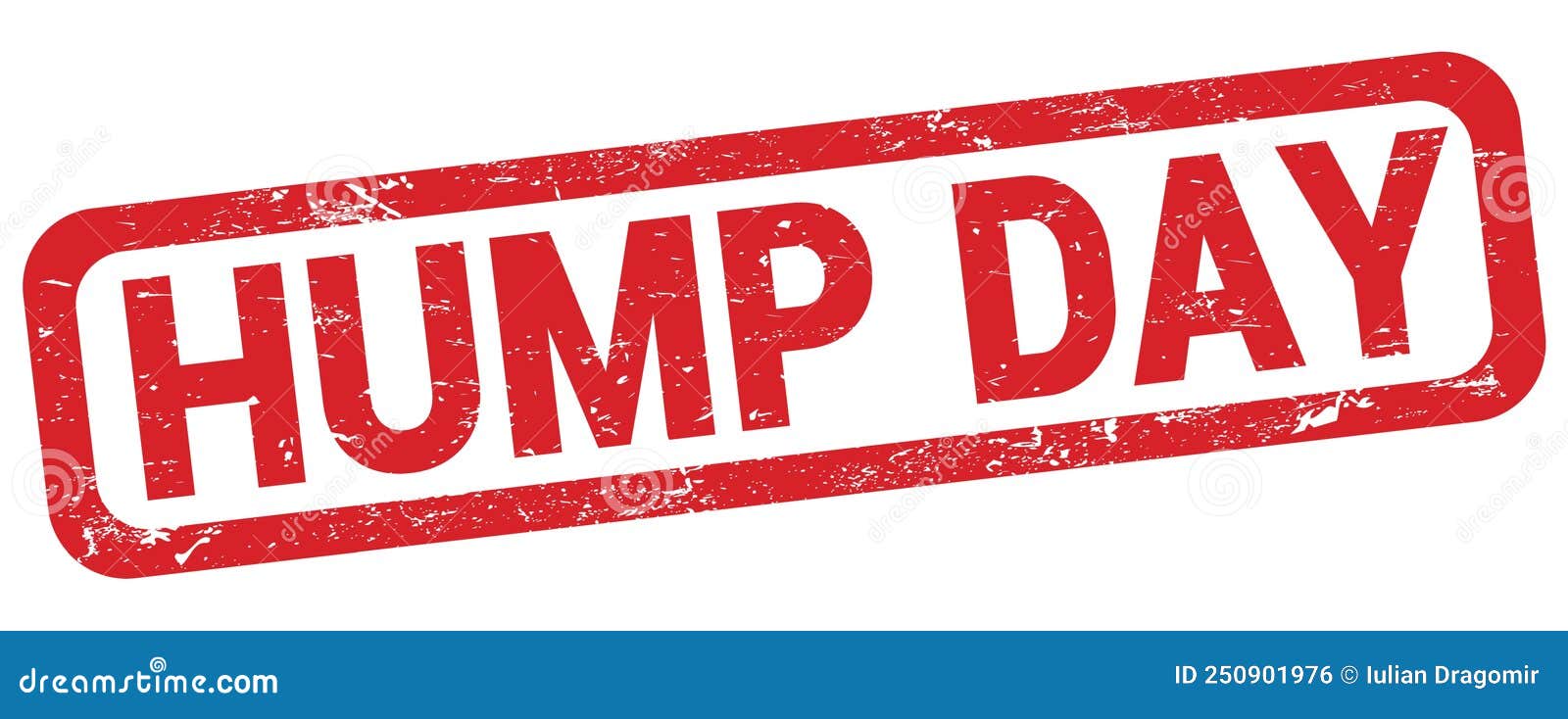 HUMP DAY Text Written on Red Rectangle Stamp Stock Illustration ...