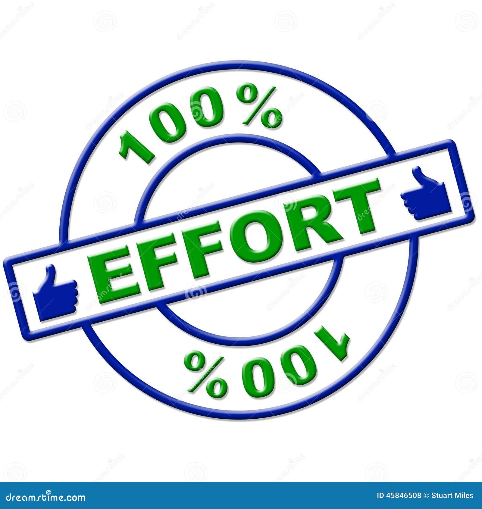 Hundred Percent Effort Represents Hard Work and Completely Stock ...
