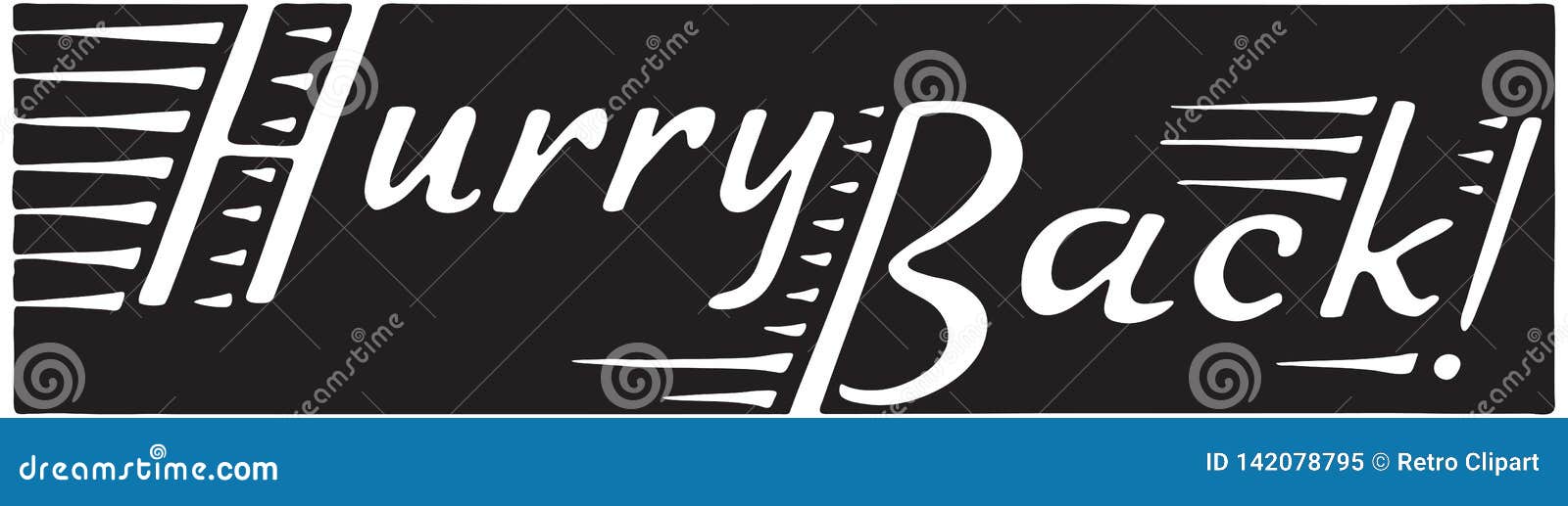 Hurry Back stock illustration. Illustration of 1950 - 142078795