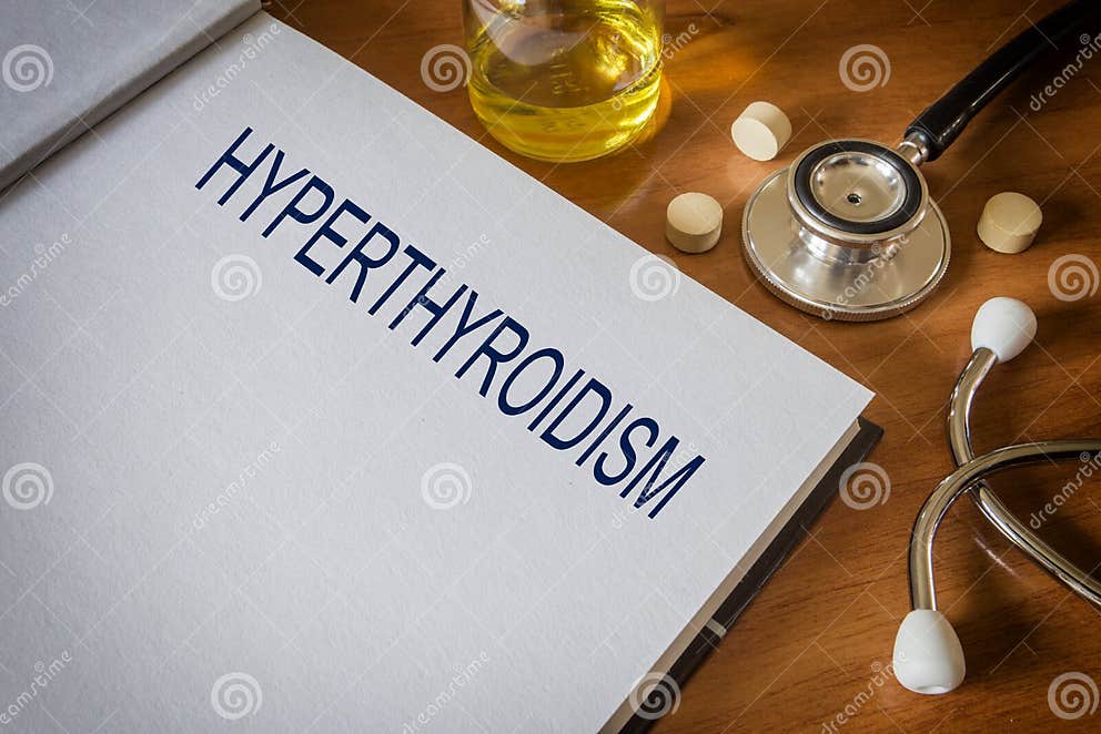 Hyperthyroidism Written on Book with Tablets Stock Image - Image of ...