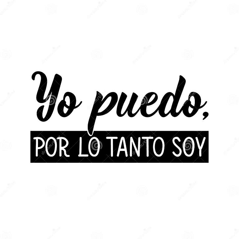 I Can Therefore I Am In Spanish Lettering Ink Illustration Modern