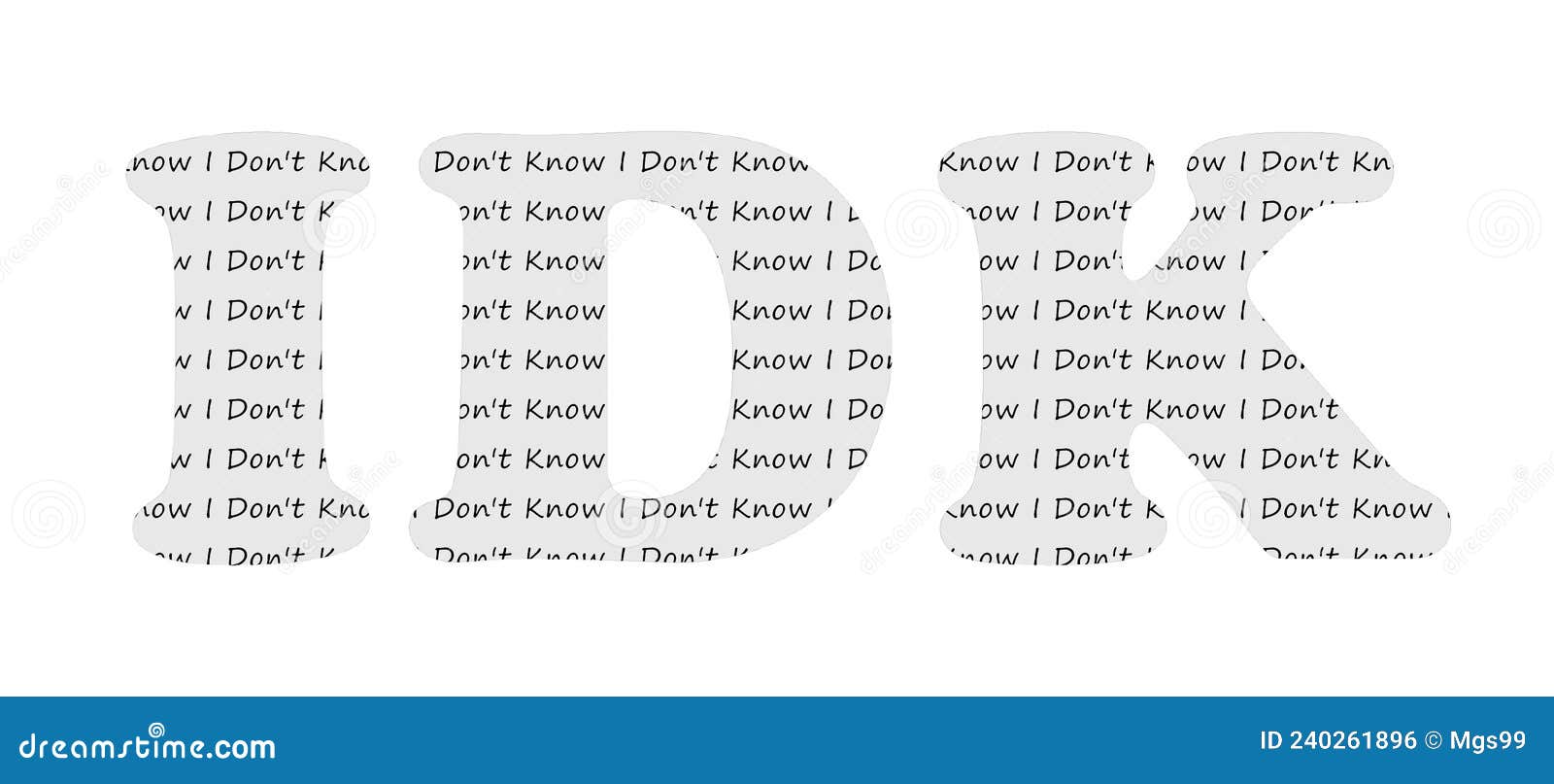 I Don`t Know Acronym Graphic Design Stock Illustration - Illustration ...