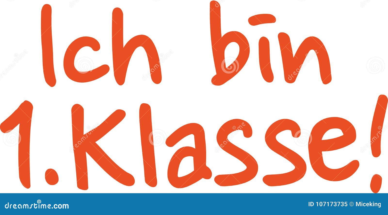 I am first class - german stock vector. Illustration of education ...