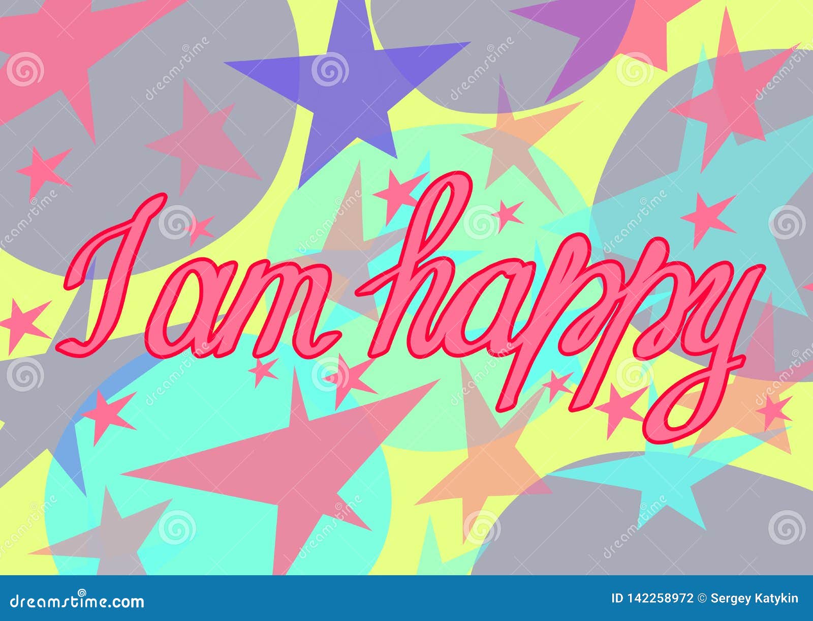 I am Happy. Lettering. a Phrase that Expresses an Idea Stock Vector ...