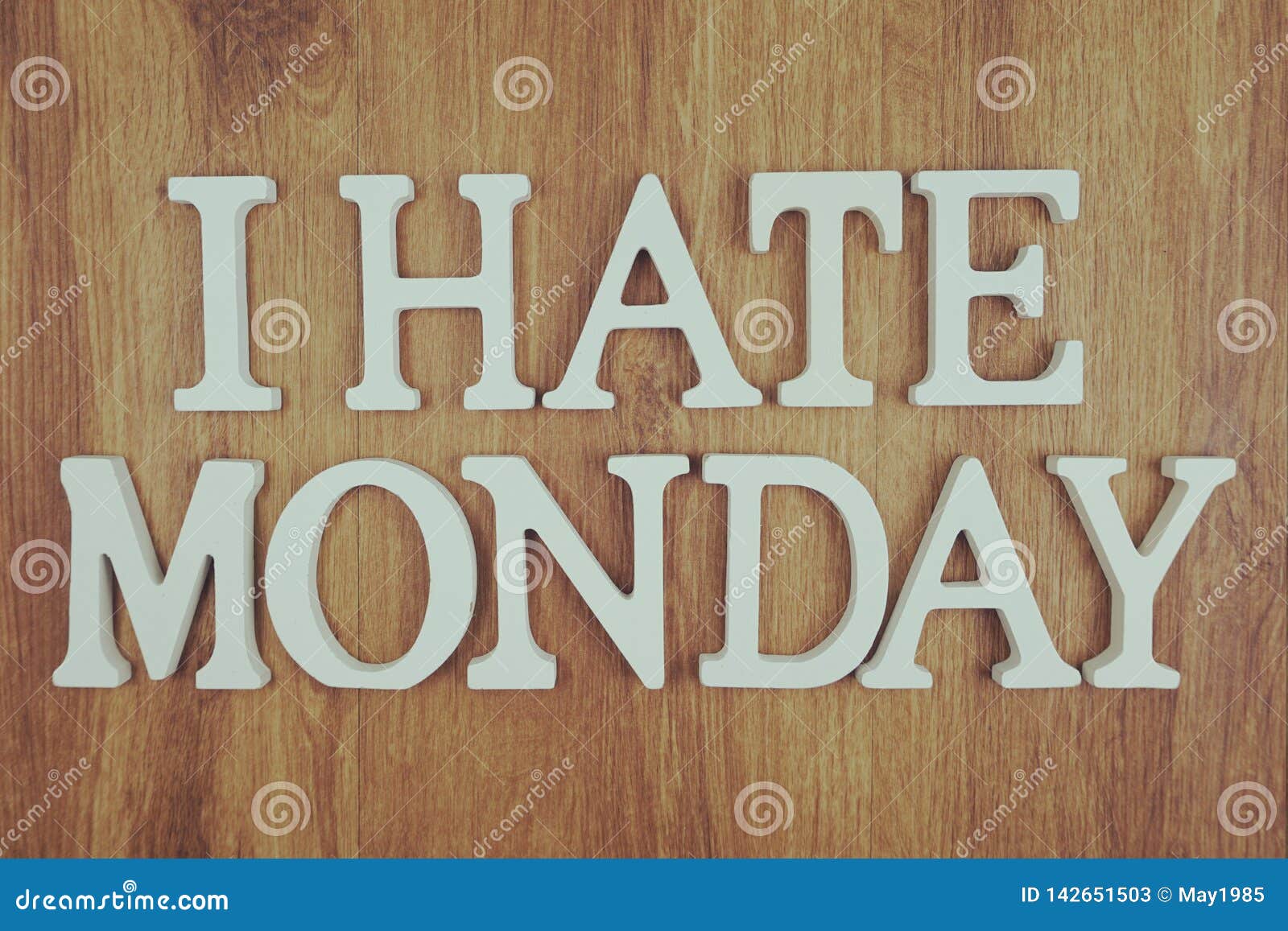 I Hate Monday Alphabet Letters Top View on Wooden Background Stock ...