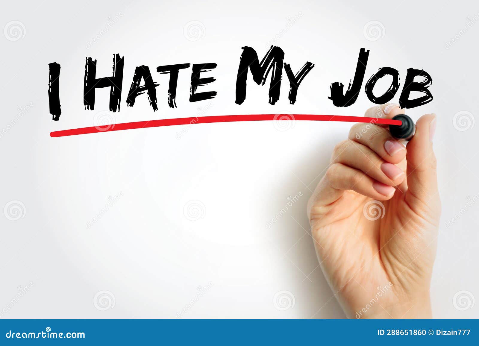 I Hate My Job Text Quote, Concept Background Stock Photo - Image of leave, frustration: 288651860
