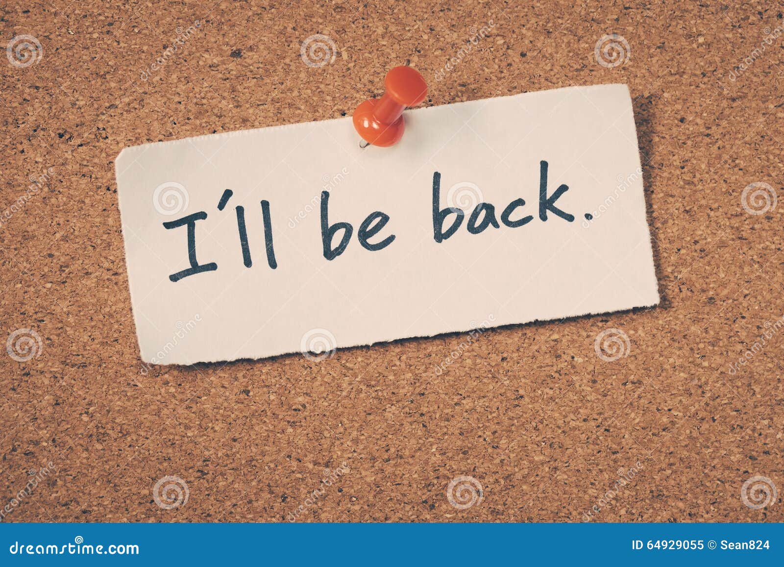 I ll be back stock image. Image of reminder, words, bulletin - 64929055