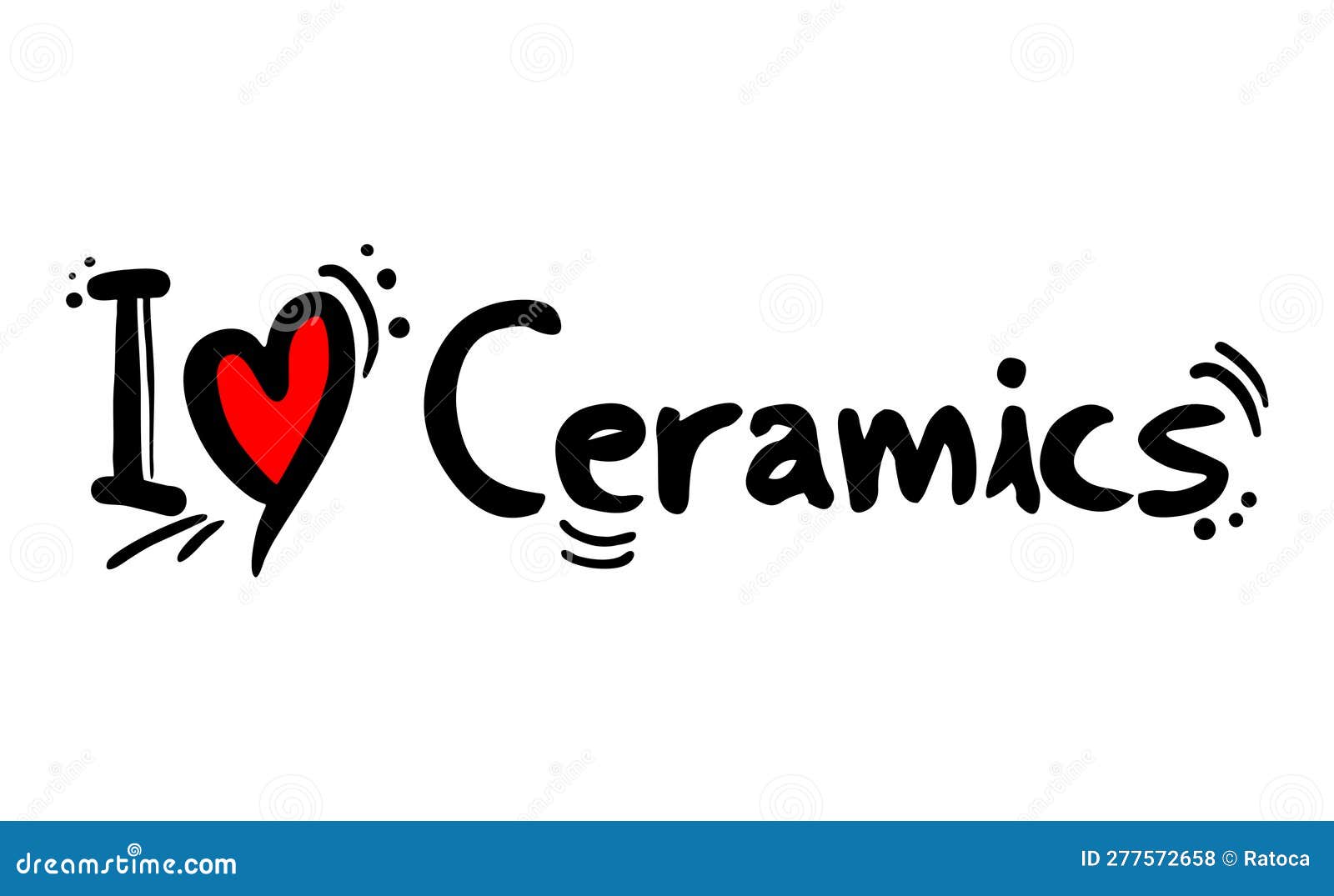 I love ceramics message stock vector. Illustration of message - 277572658