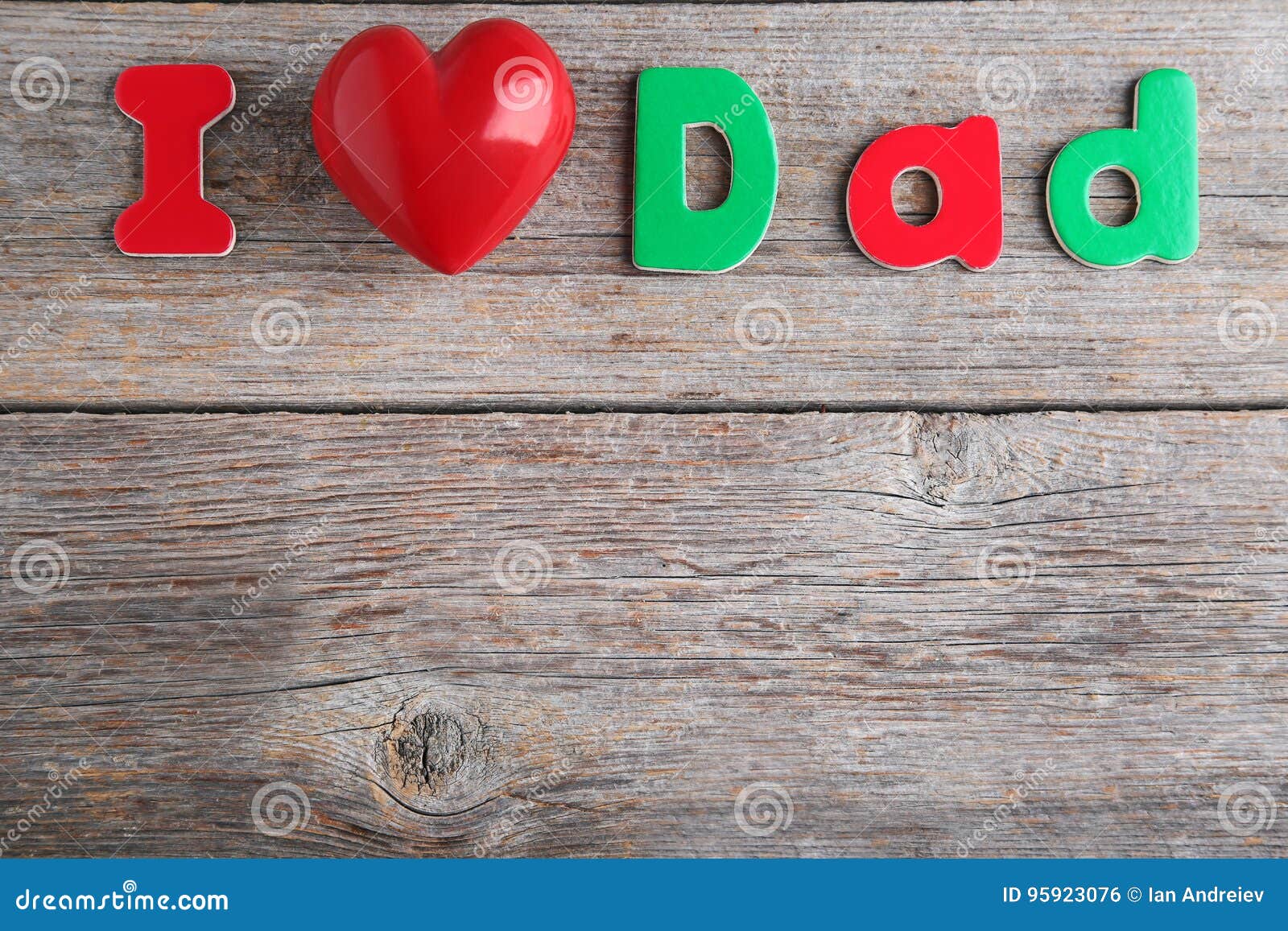 I Love Dad stock photo. Image of celebrate, message, closeup - 95923076