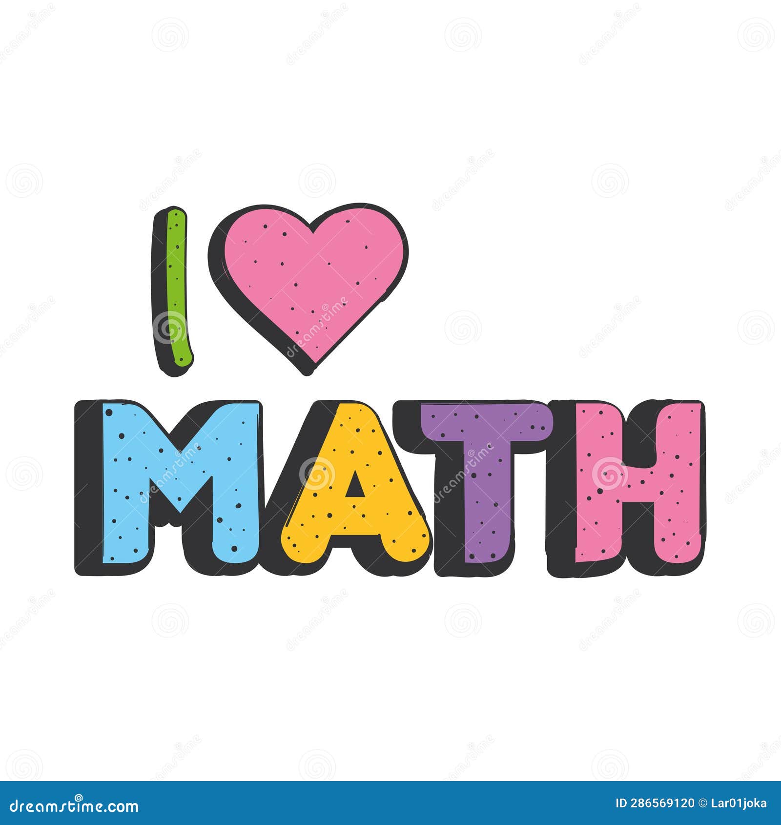 I Love Math Colored Lettering Vector Stock Vector - Illustration of ...