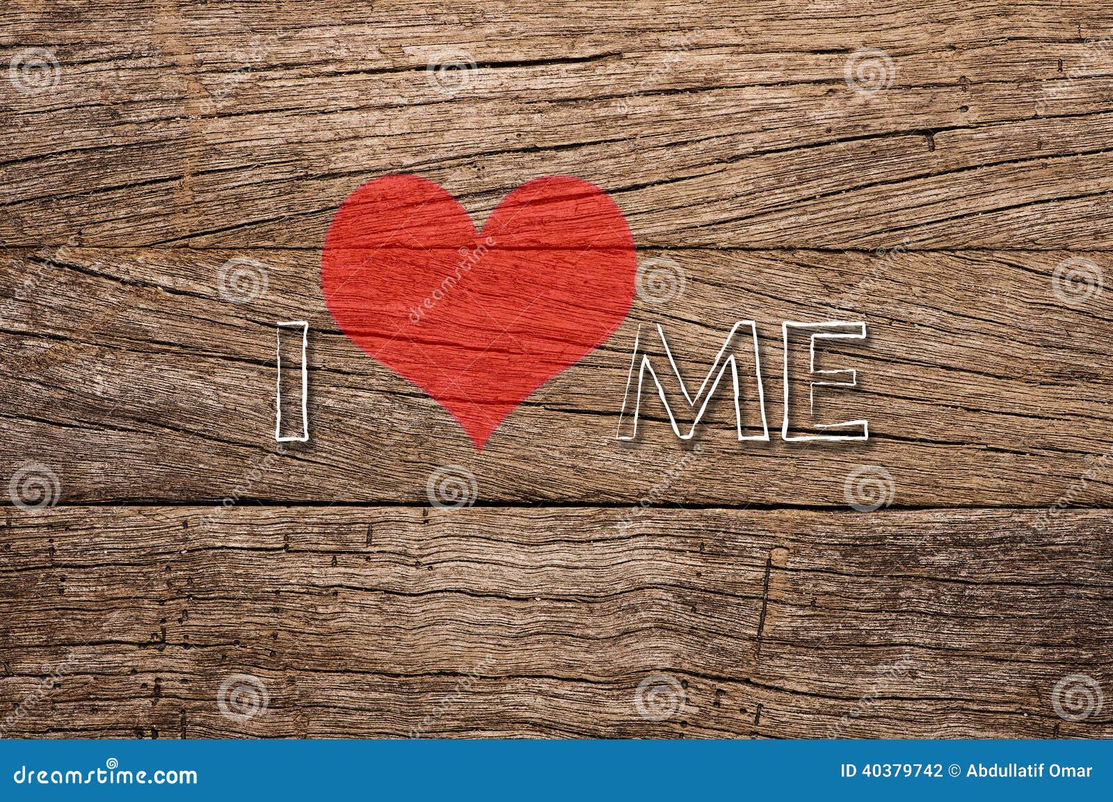 I Love Me Written on Wooden Background Stock Photo - Image of trust ...