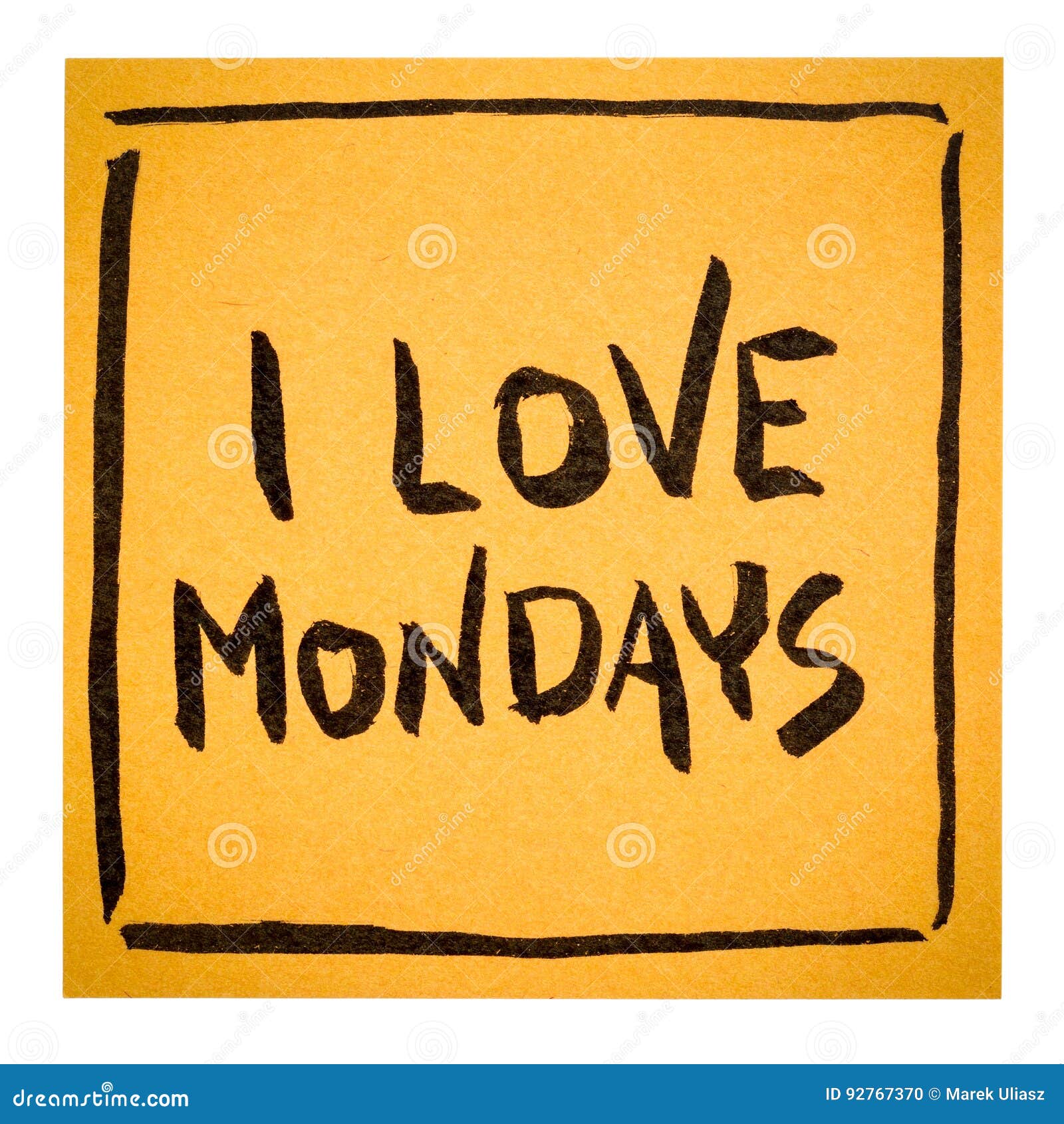 I Love Mondays on Sticky Note Stock Photo - Image of office, positive ...