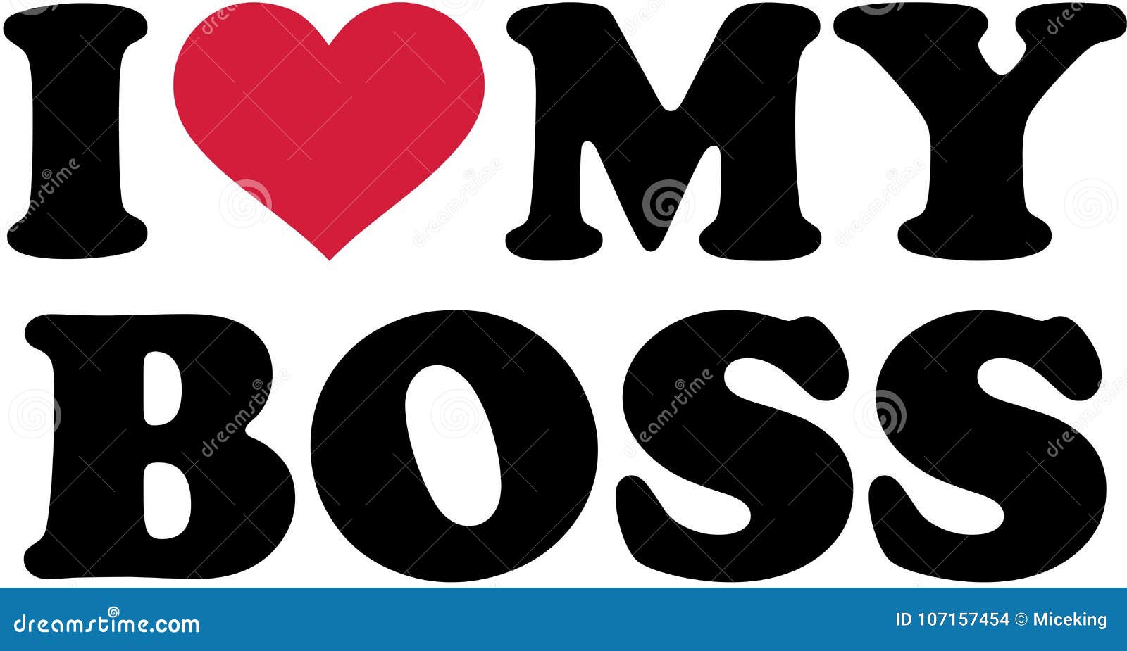 I love my boss stock vector. Illustration of leader - 107157454