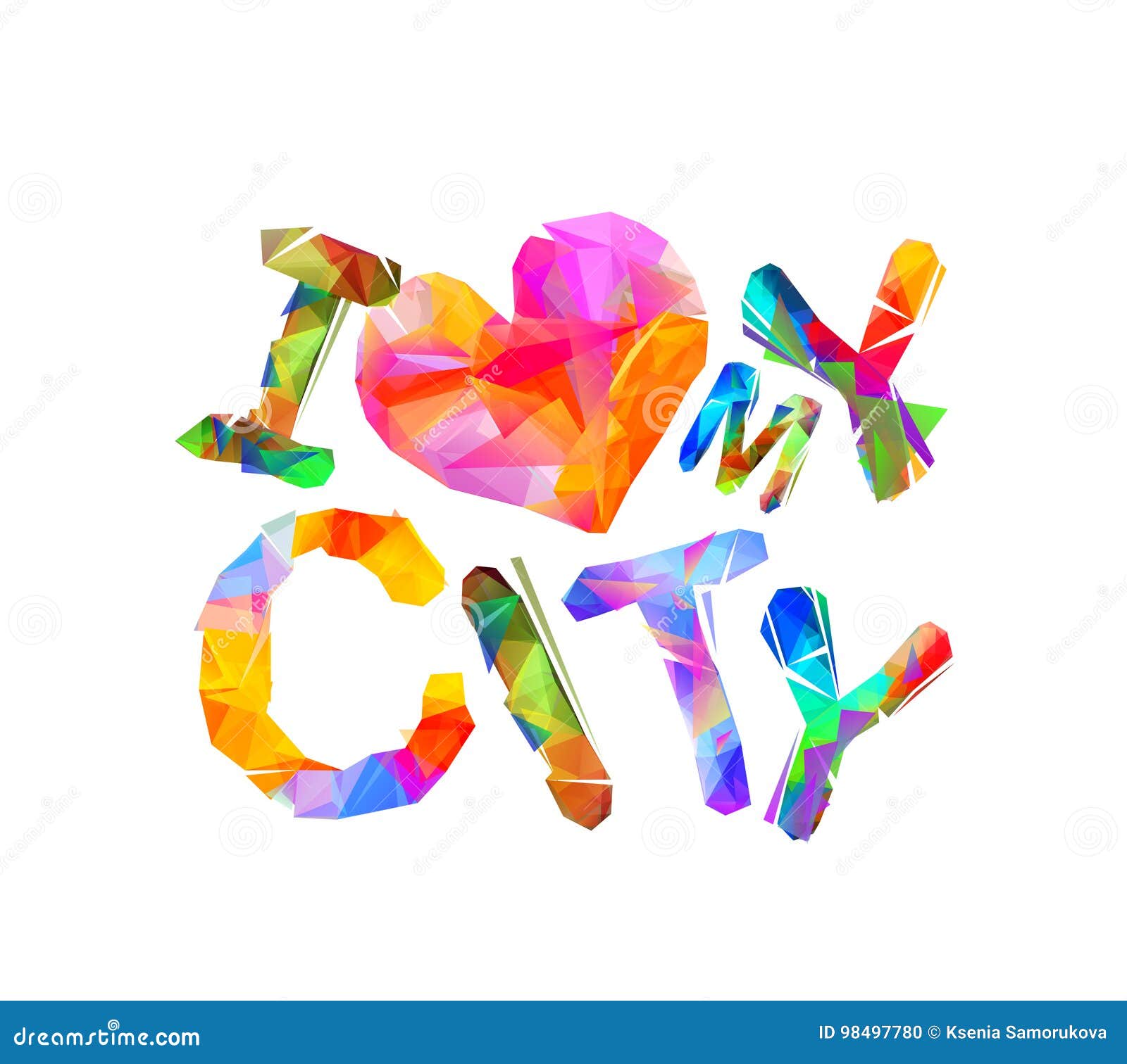 I Love My City. Vector Inscription Stock Vector - Illustration of ...