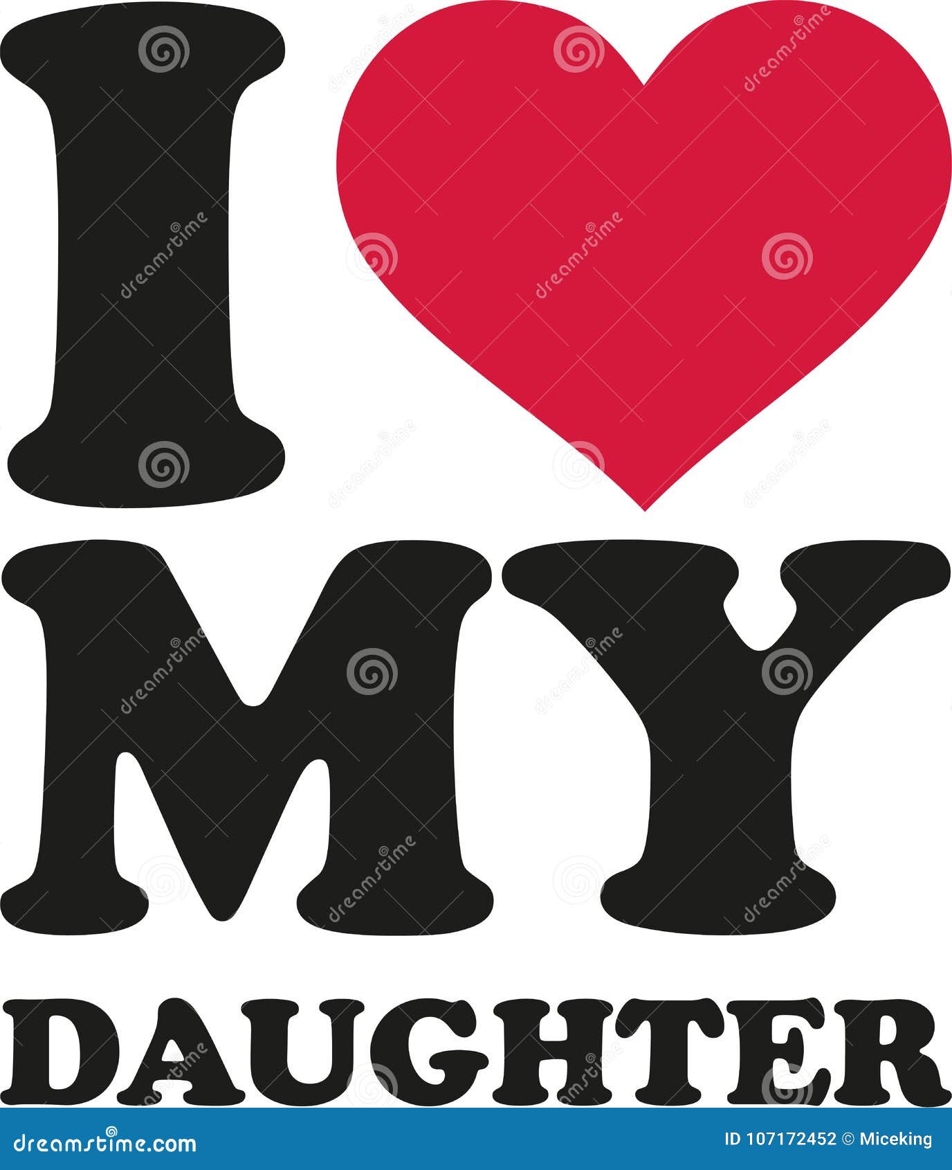 I love my daughter stock vector. Illustration of children - 107172452