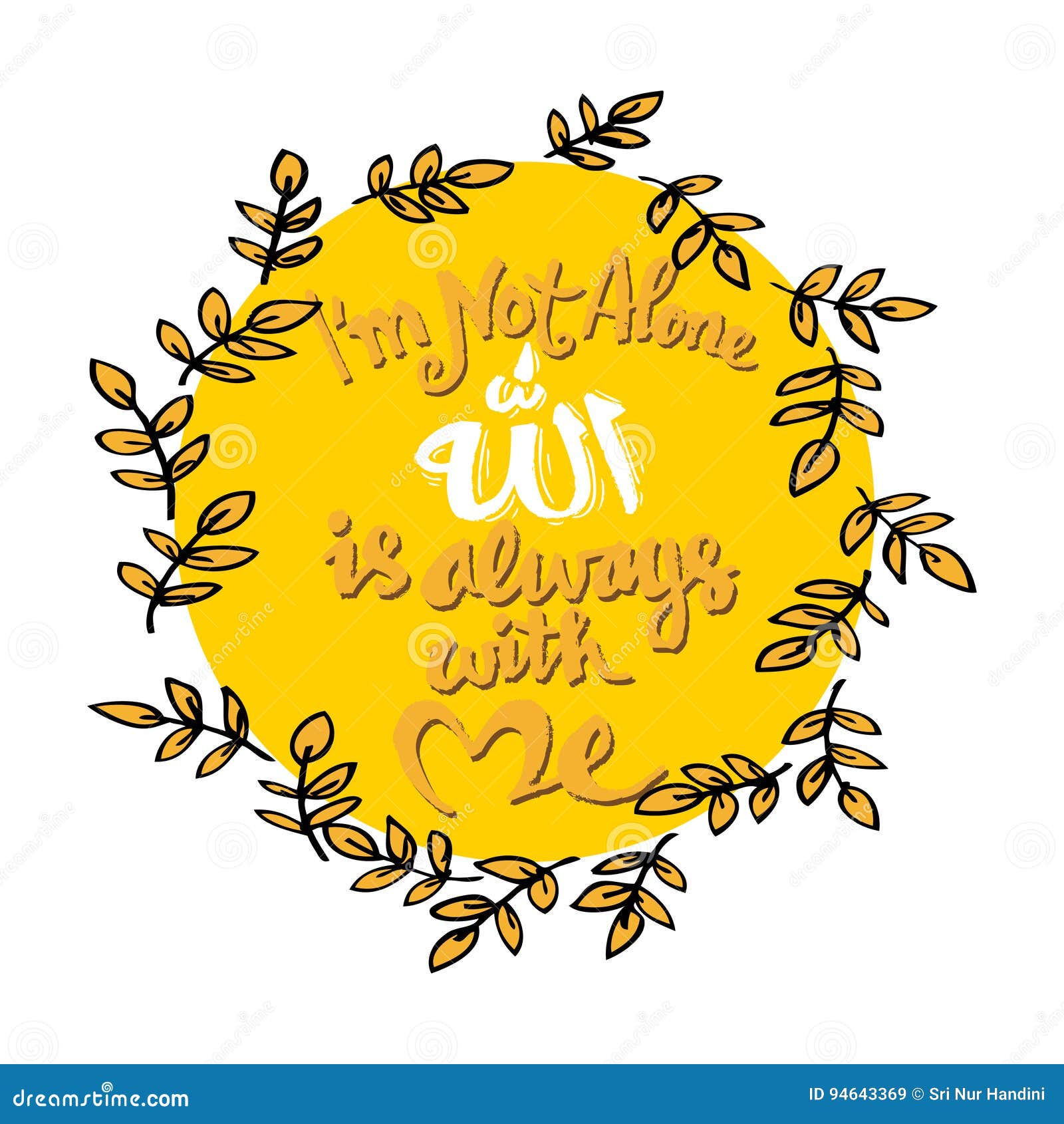 I`m Not Alone Allah is always with Me. Stock Illustration ...