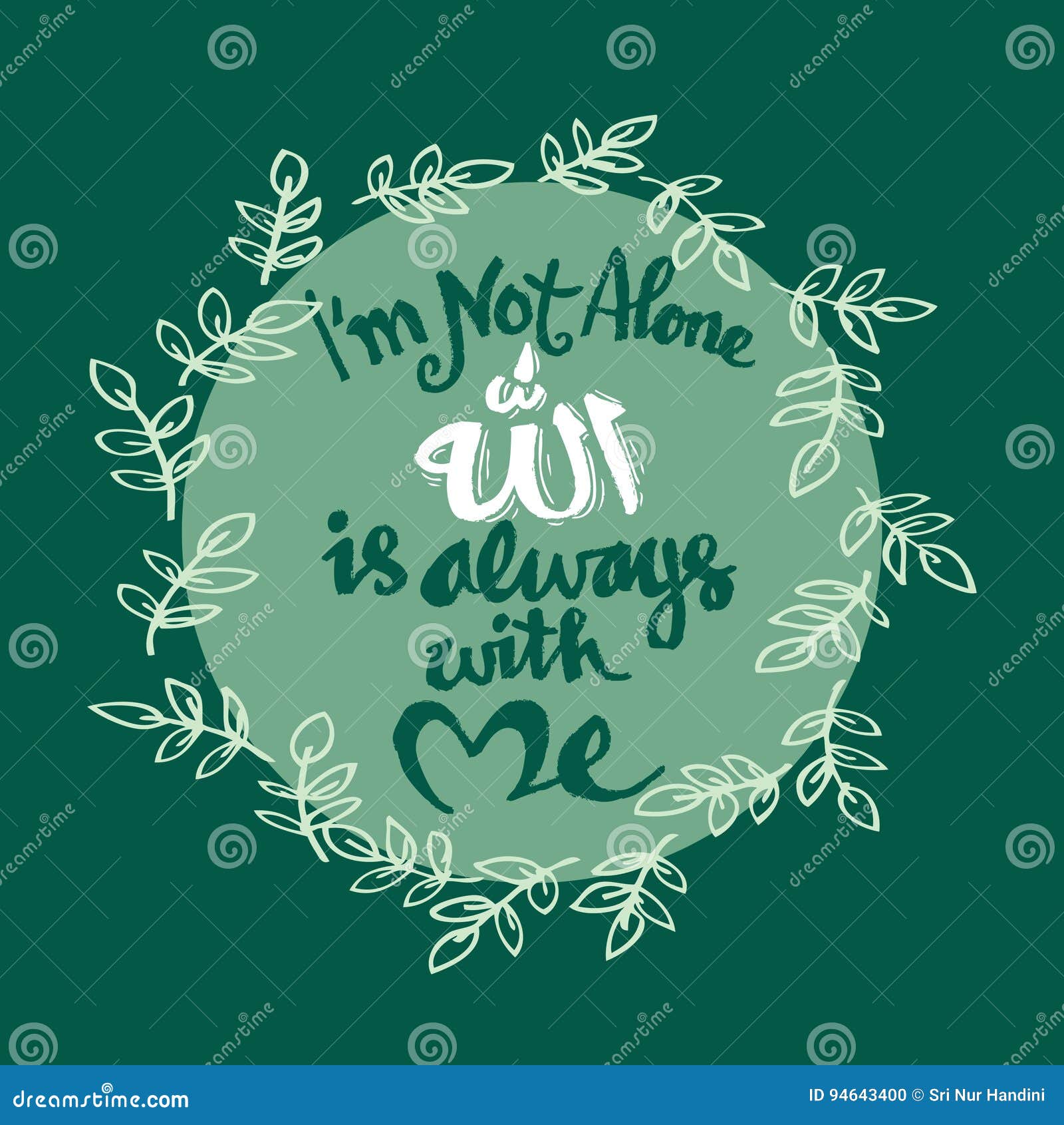 I`m Not Alone Allah is always with Me. Stock Illustration ...
