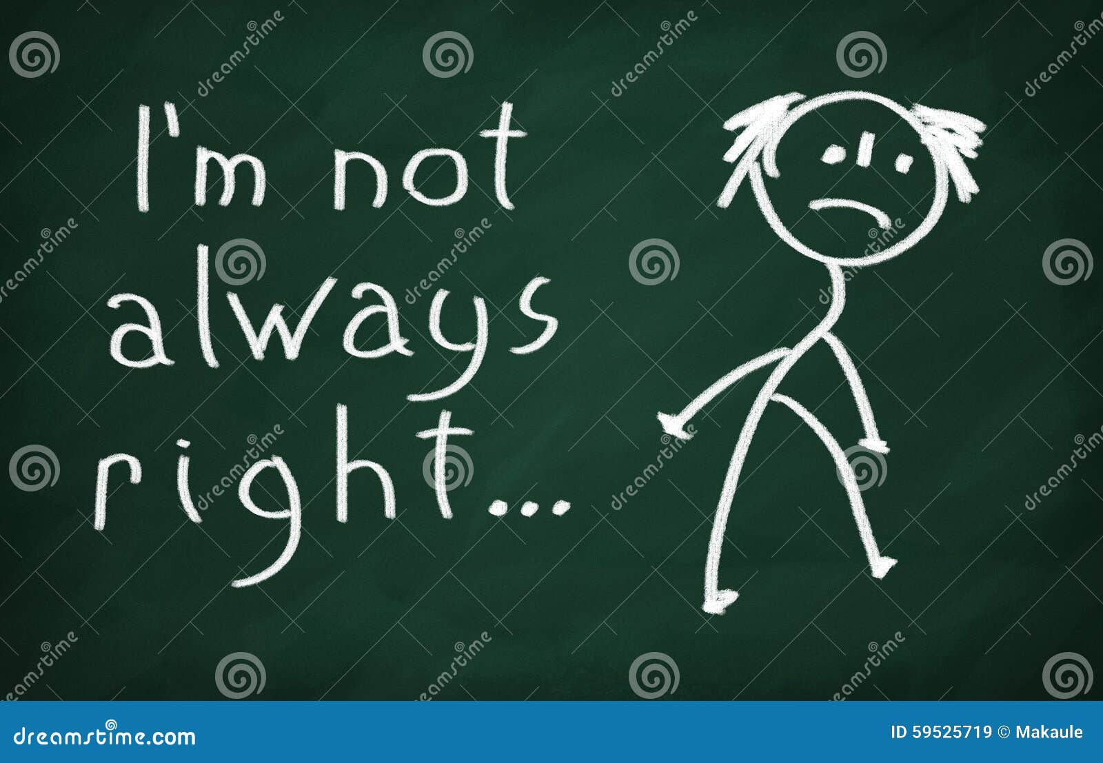 I m not always right stock image. Image of blackboard - 59525719
