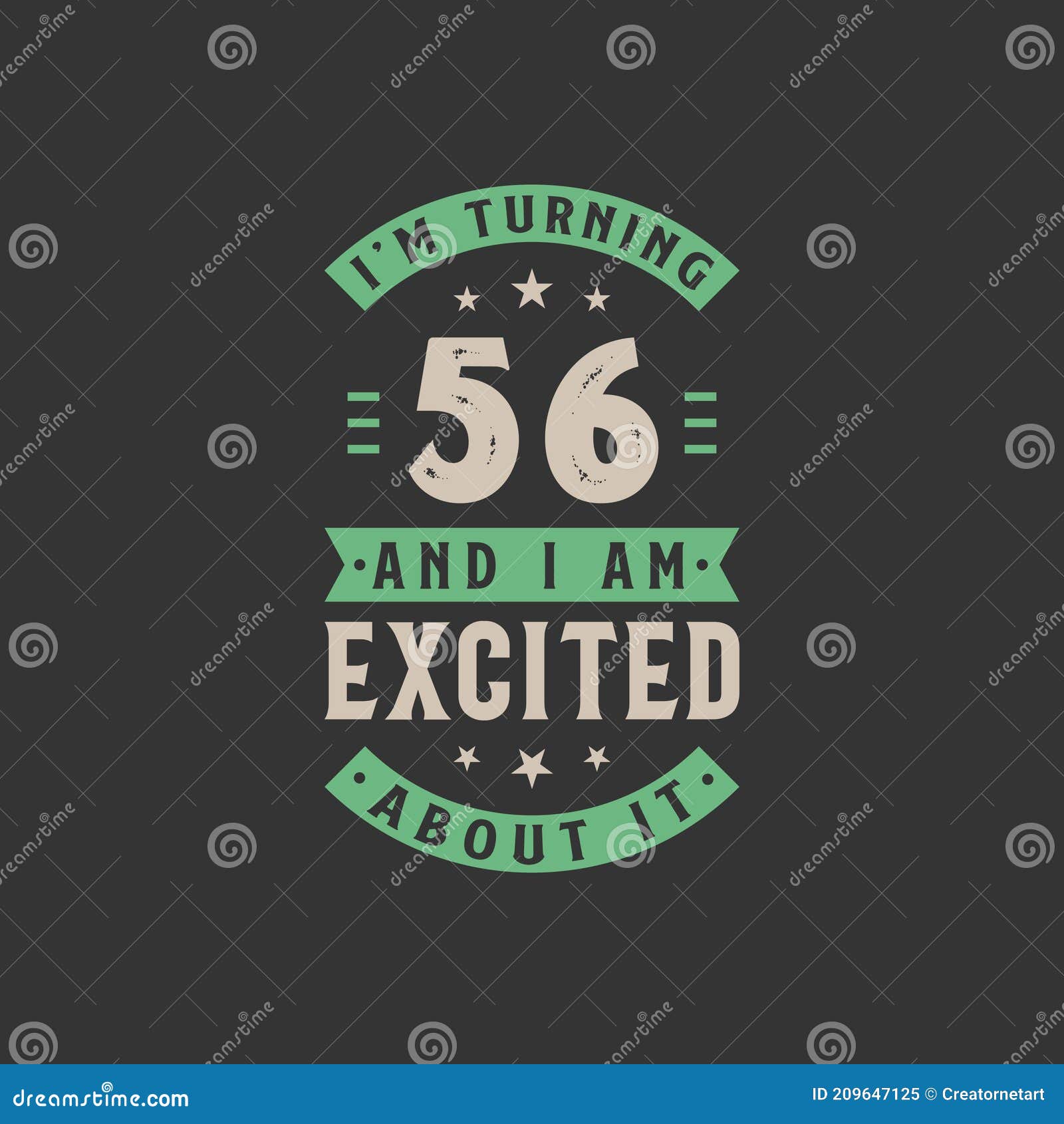 I`m Turning 56 and I am Excited about it, 56 Years Old Birthday ...