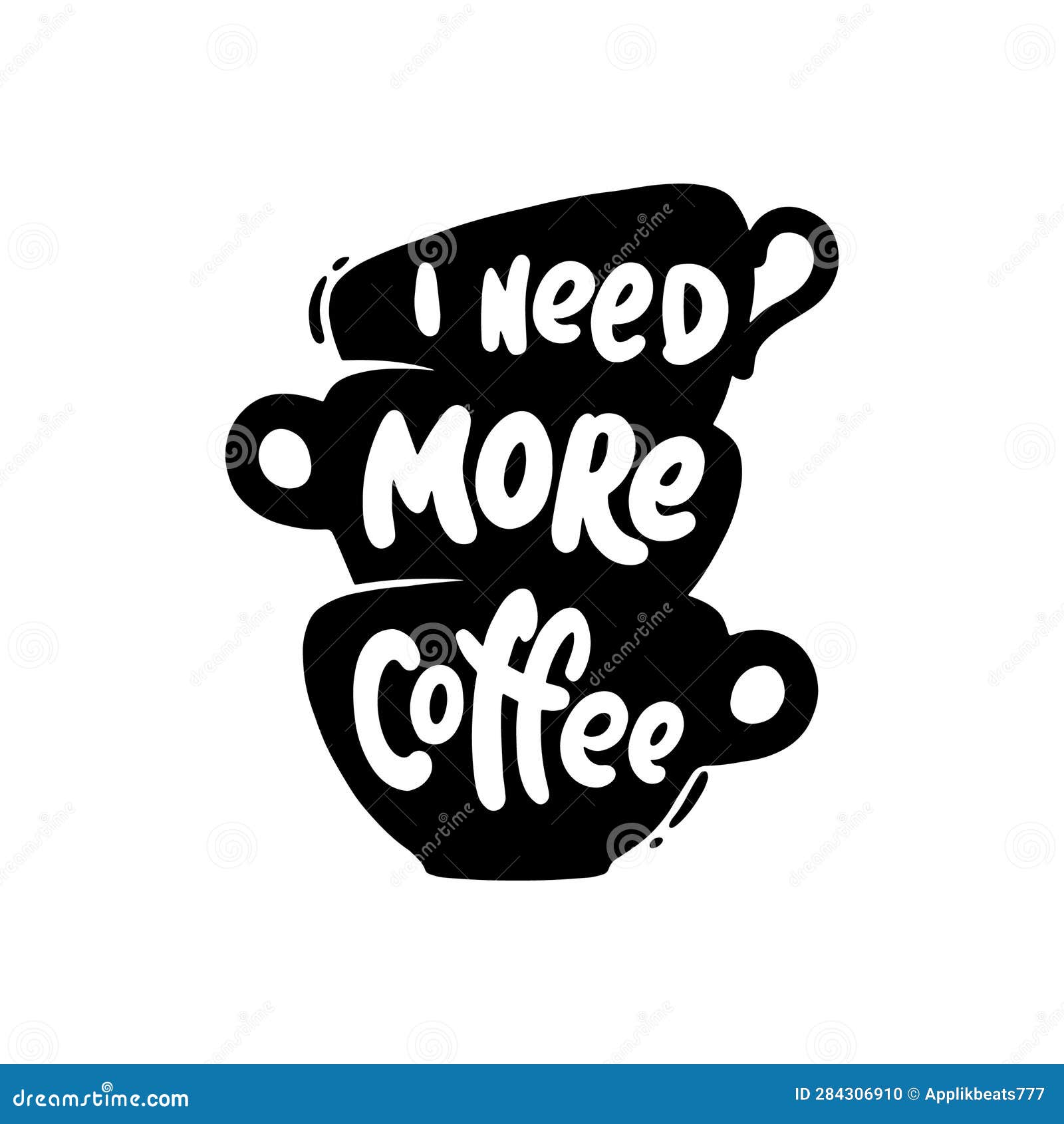 I Need More Coffee. Coffee Quotes Graphics, Logos, Labels and Badges ...