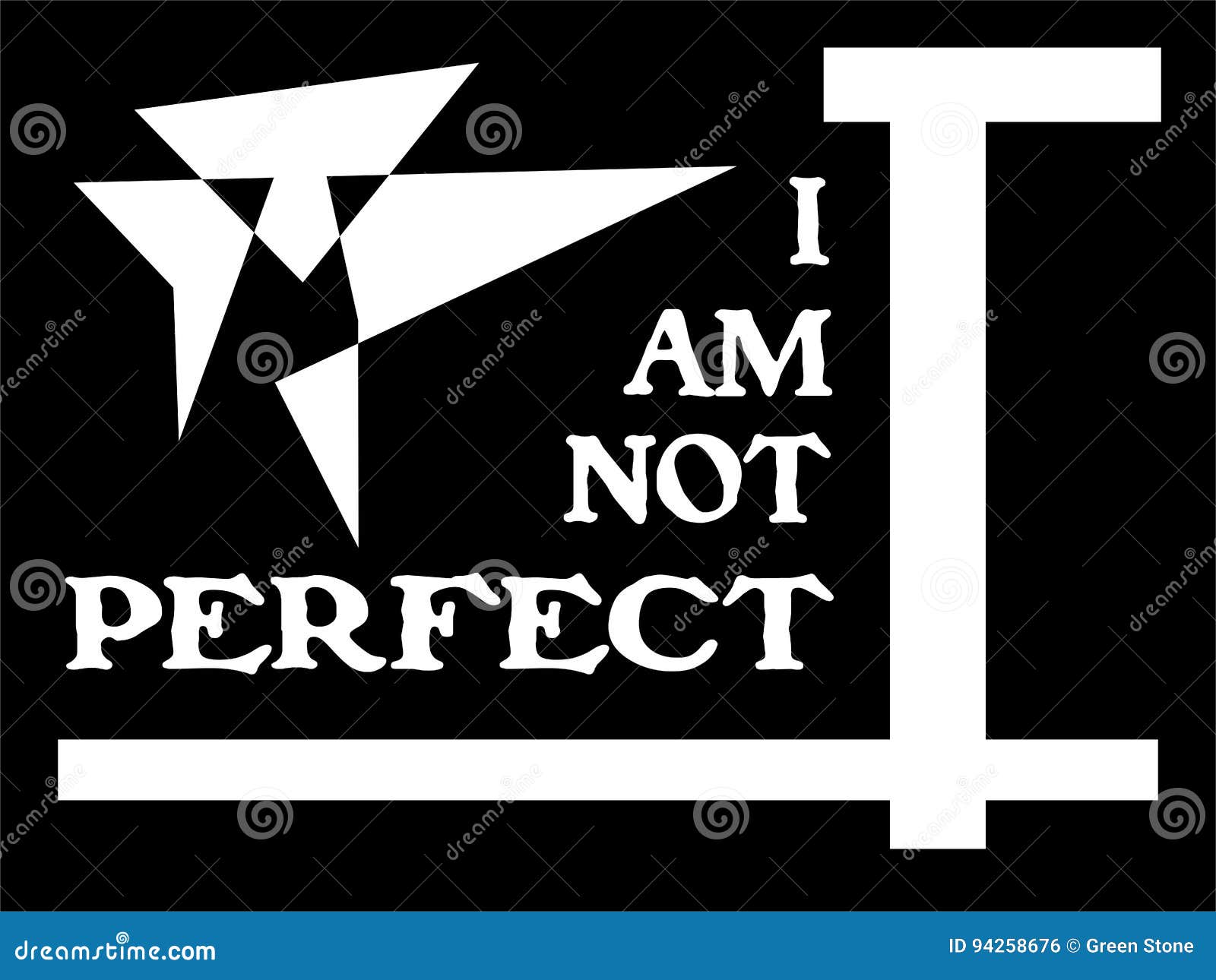 I am NOT PERFECT stock illustration. Illustration of side - 94258676