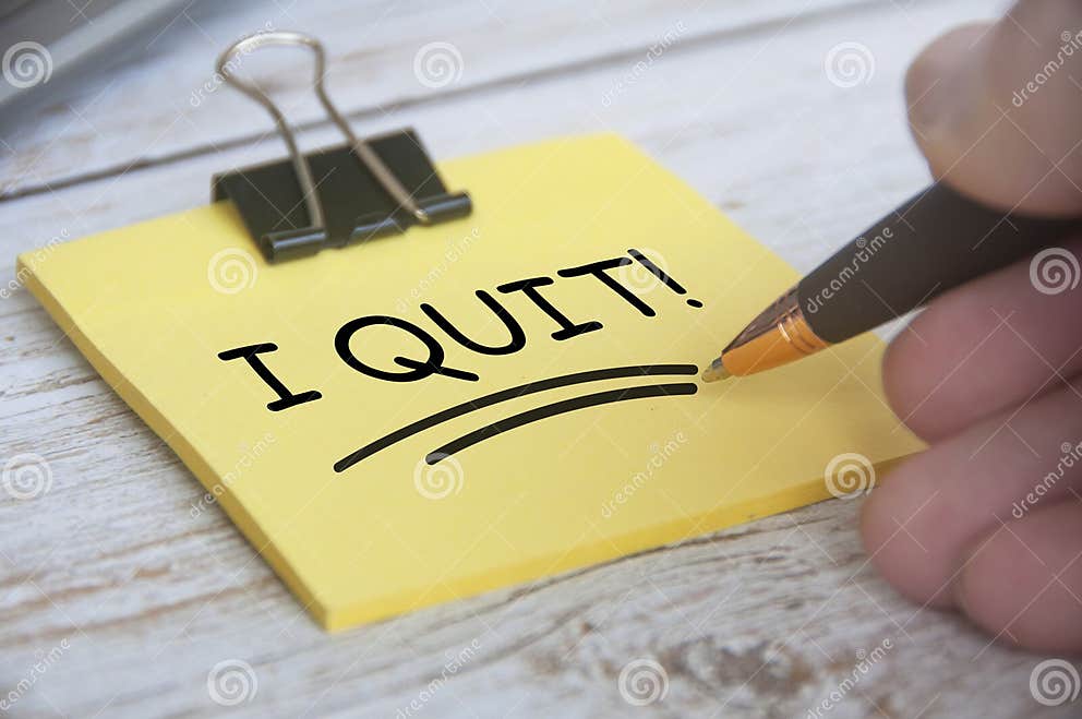 I Quit Text Written on Sticky Notes Stock Image - Image of left ...