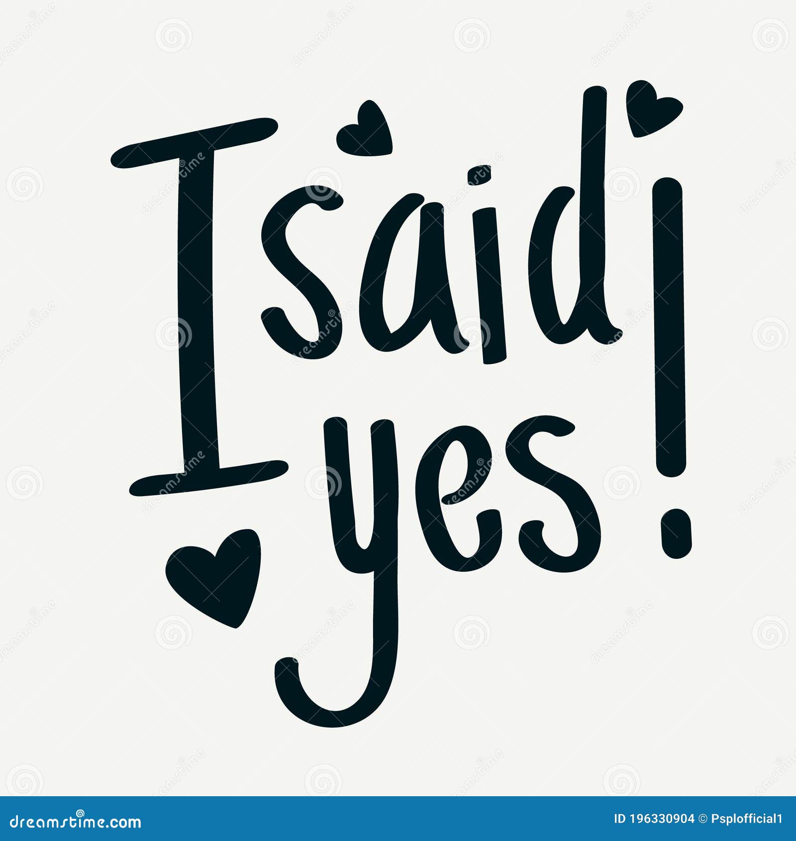 She Said Yes Lettering Calligraphy Cartoon Vector | CartoonDealer.com ...