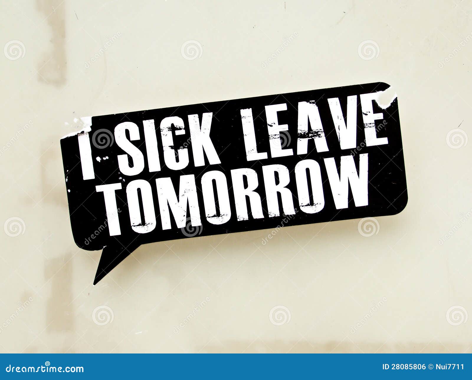 I SICK LEAVE TOMORROW Sticker Stock Photo - Image of business, holiday ...