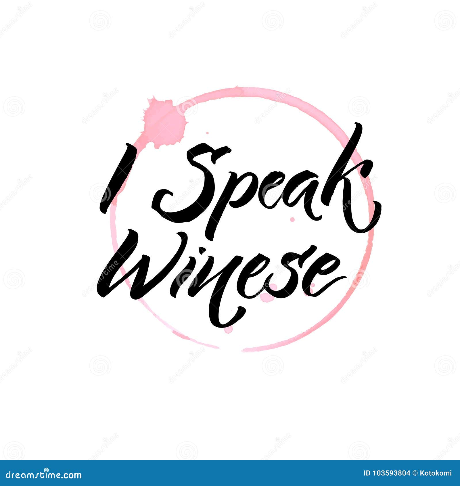 I Speak Winese Funny Quote About Wine And Glass Stain Trace Hand