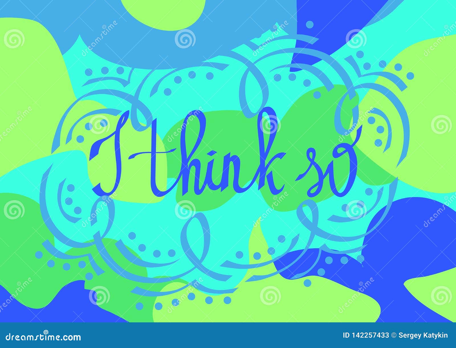 I think so. Lettering stock vector. Illustration of happiness - 142257433