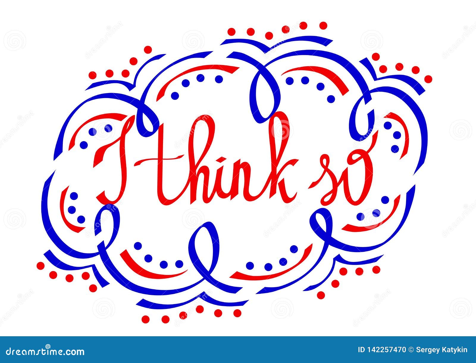 I think so. Lettering stock vector. Illustration of idea - 142257470
