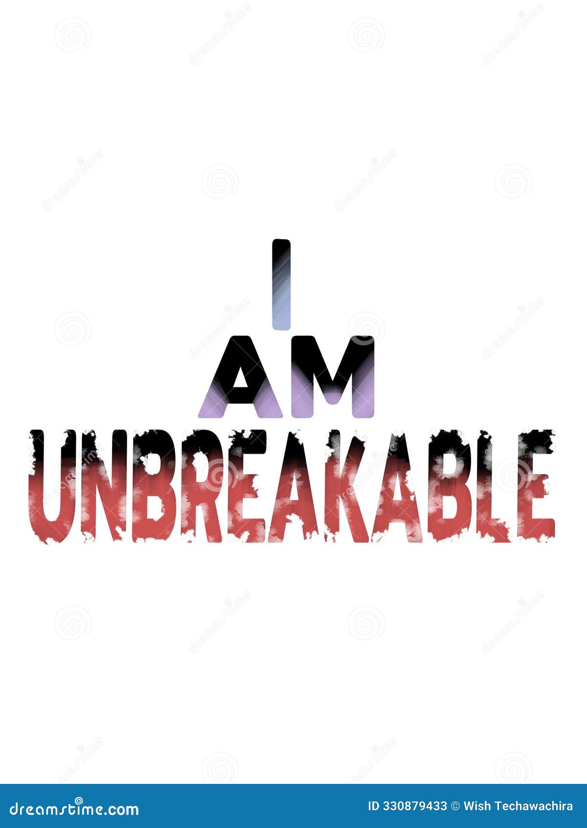 I am UNBREAKABLE text stock image. Image of screenshot - 330879433