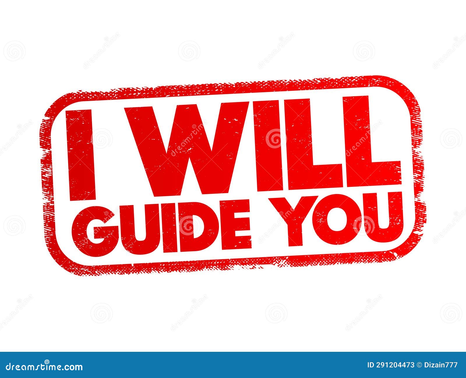 I Will Guide You Text Stamp, Concept Background Stock Image - Image of ...
