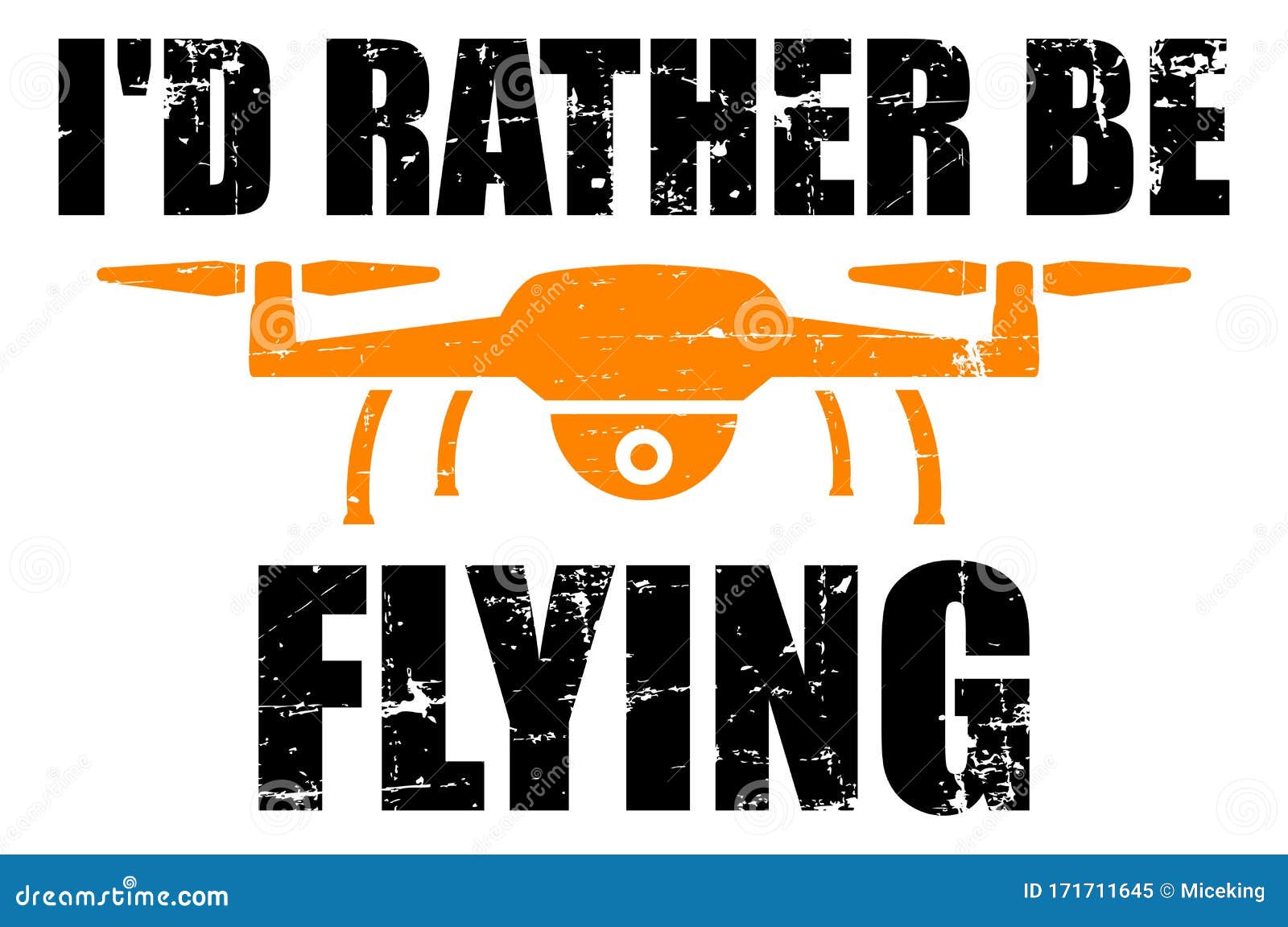 I Would Rather Be Flying a Drone Stock Vector - Illustration of ...