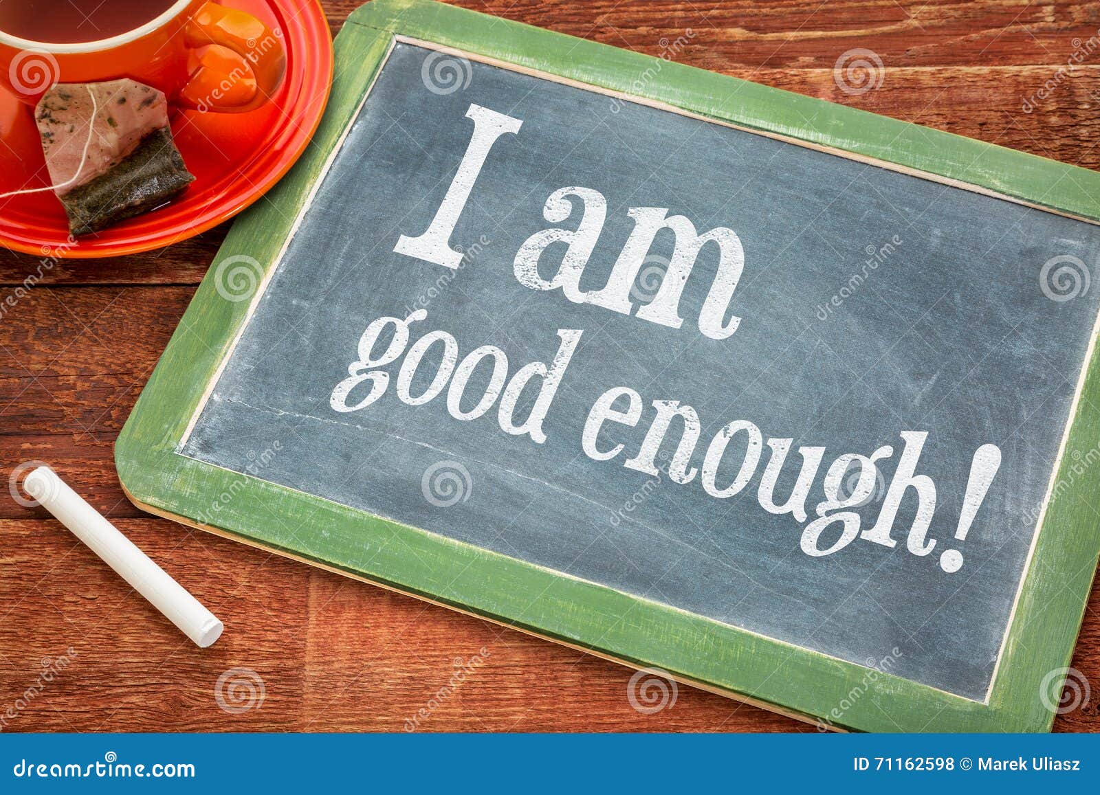 Ich bin gute genug - Tafel stockfoto. Bild von anzeige - 71162598