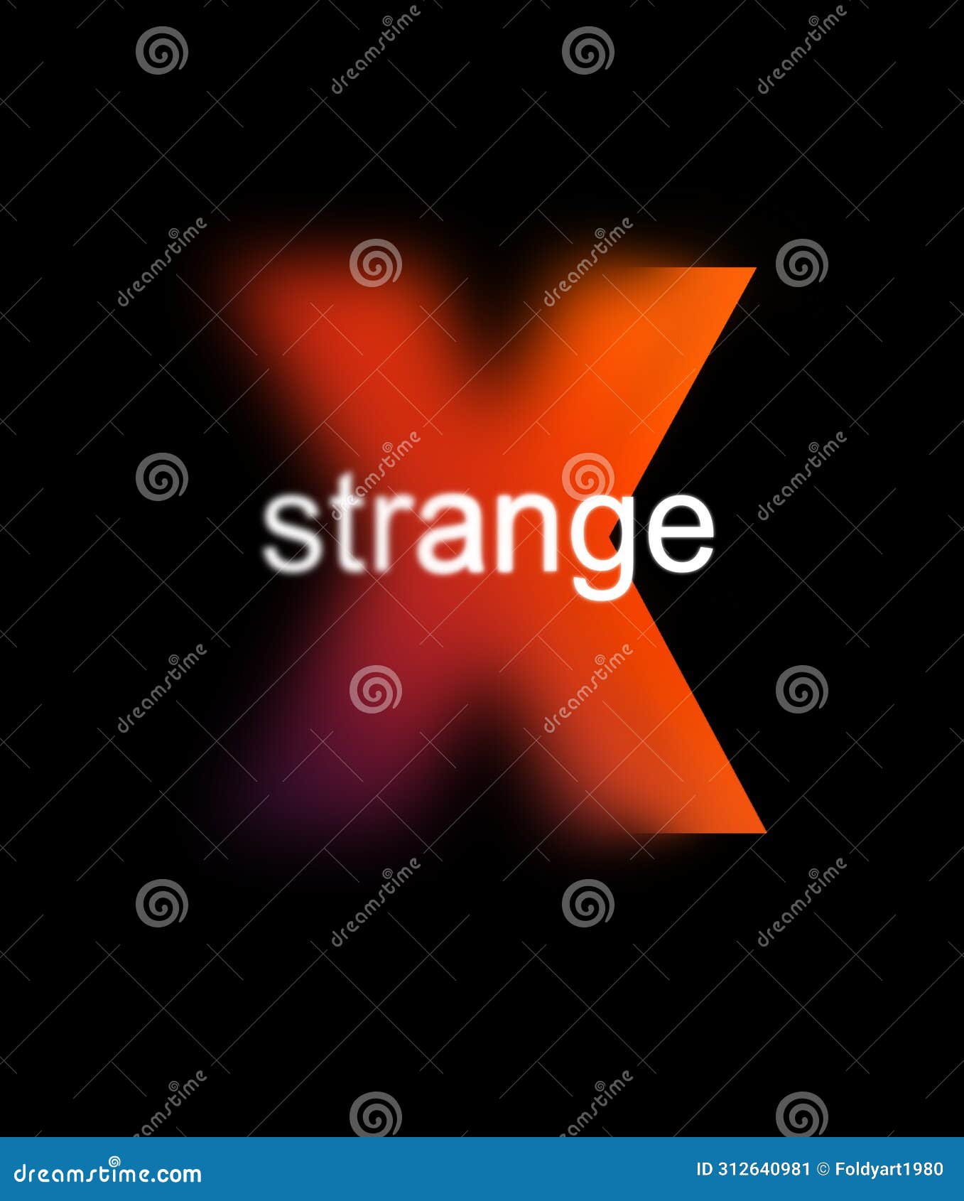 Idea of the Word Strange Against the Background of a Blurred Letter ...