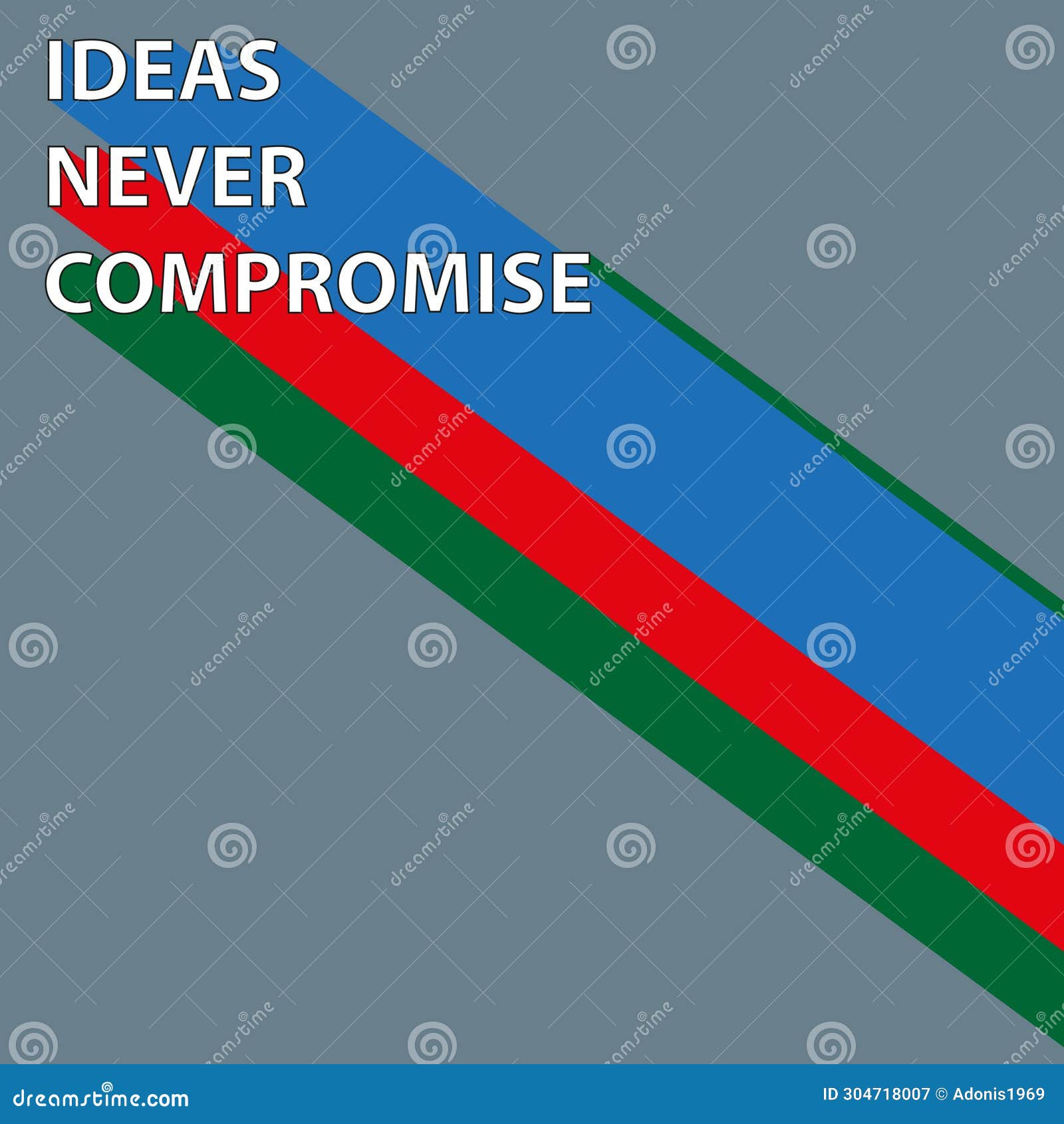 Ideas Never Compromise on Grey Stock Image - Image of fearlessly ...