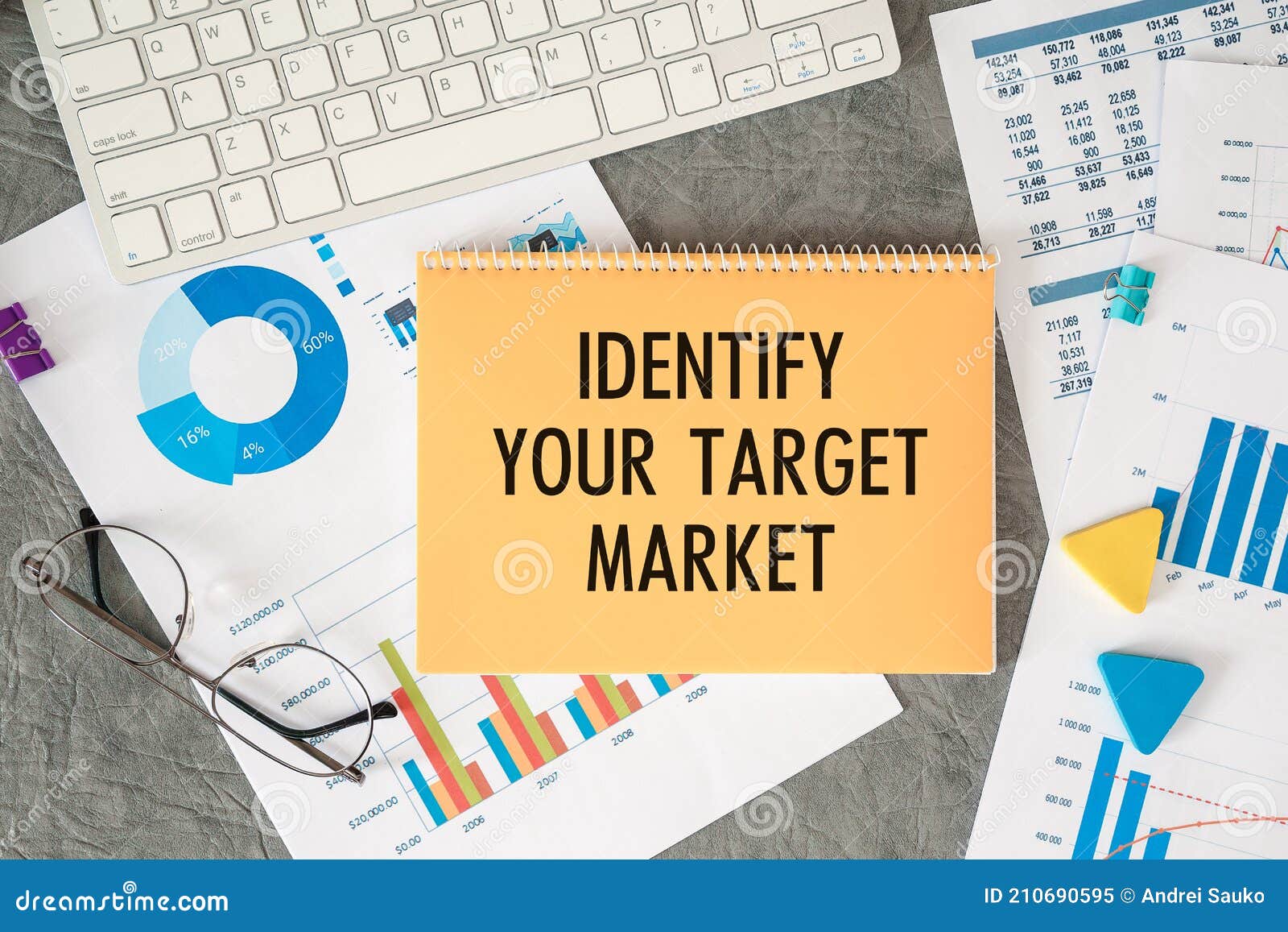 Identify Your Target Market is Written in a Document on the Office Desk ...
