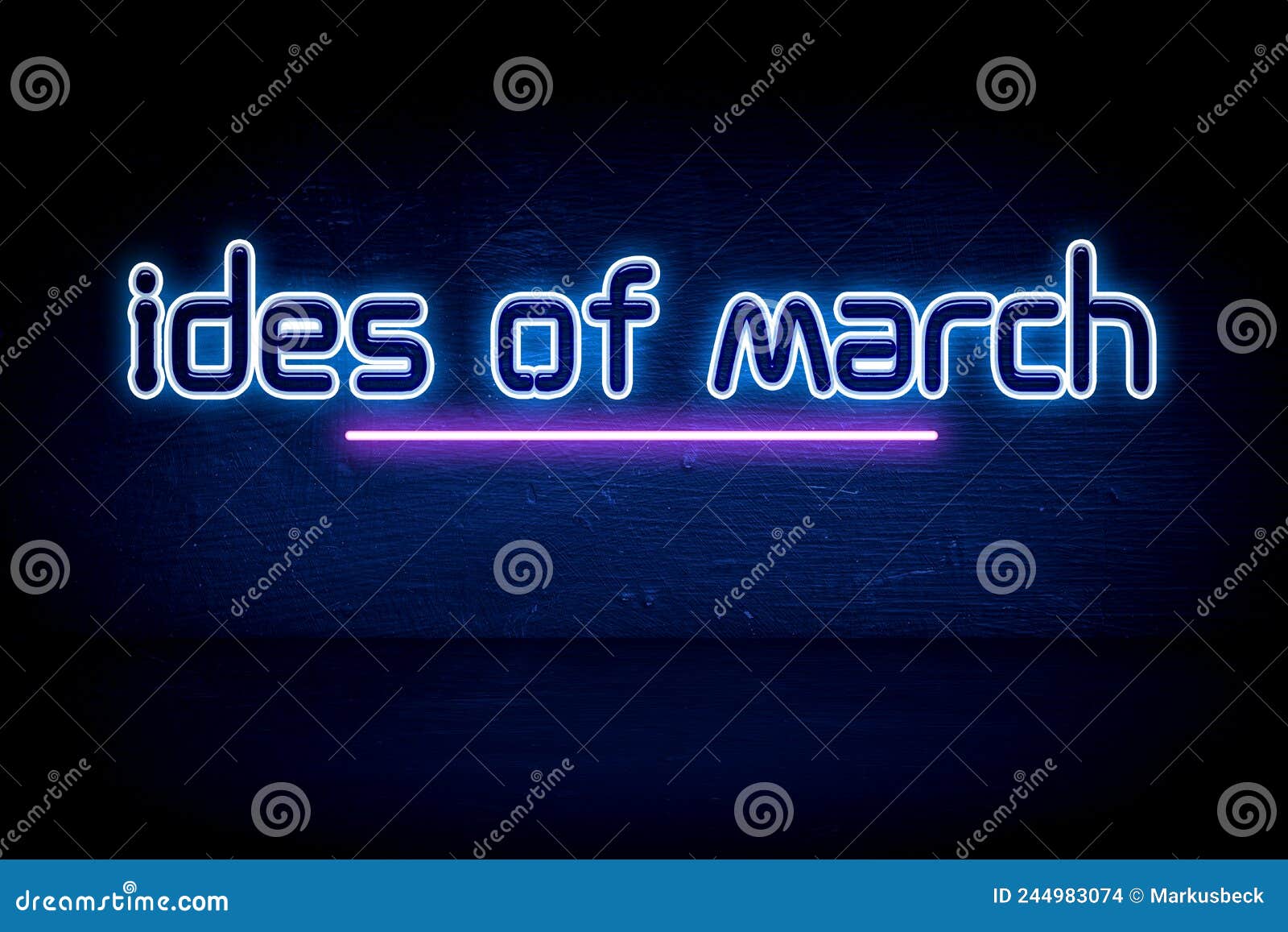 Ides of March - Blue Neon Announcement Signboard Stock Photo - Image of ...