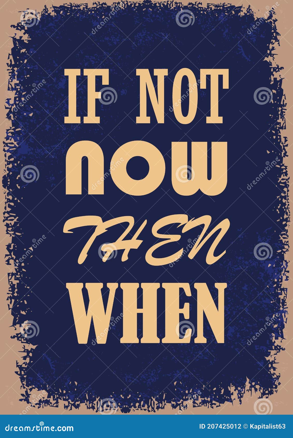 If Not Now Then when Inspiring Quote Vector Illustration Stock Vector ...
