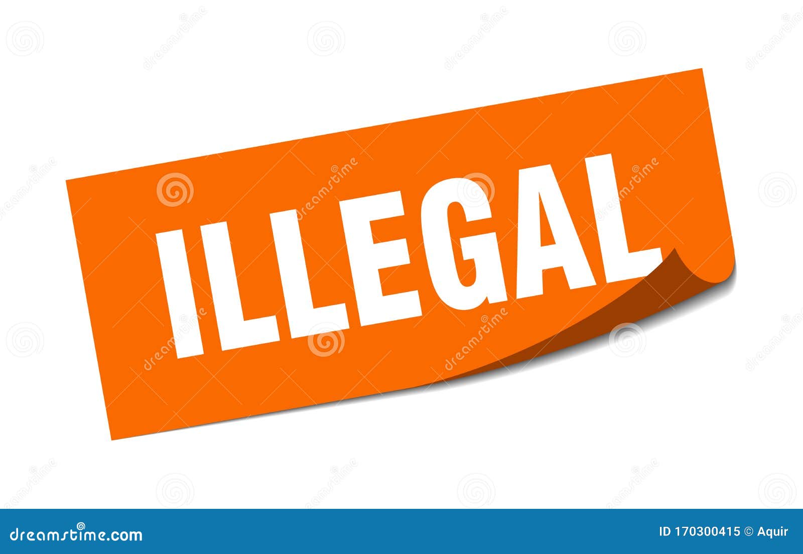 Illegal Sticker. Illegal Square Sign Stock Vector - Illustration of ...