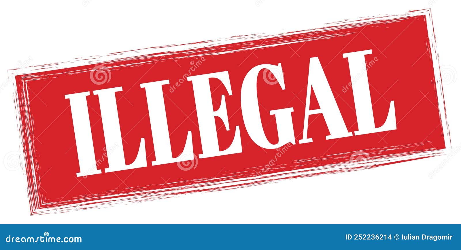 ILLEGAL Text Written on Red Stamp Sign Stock Illustration ...
