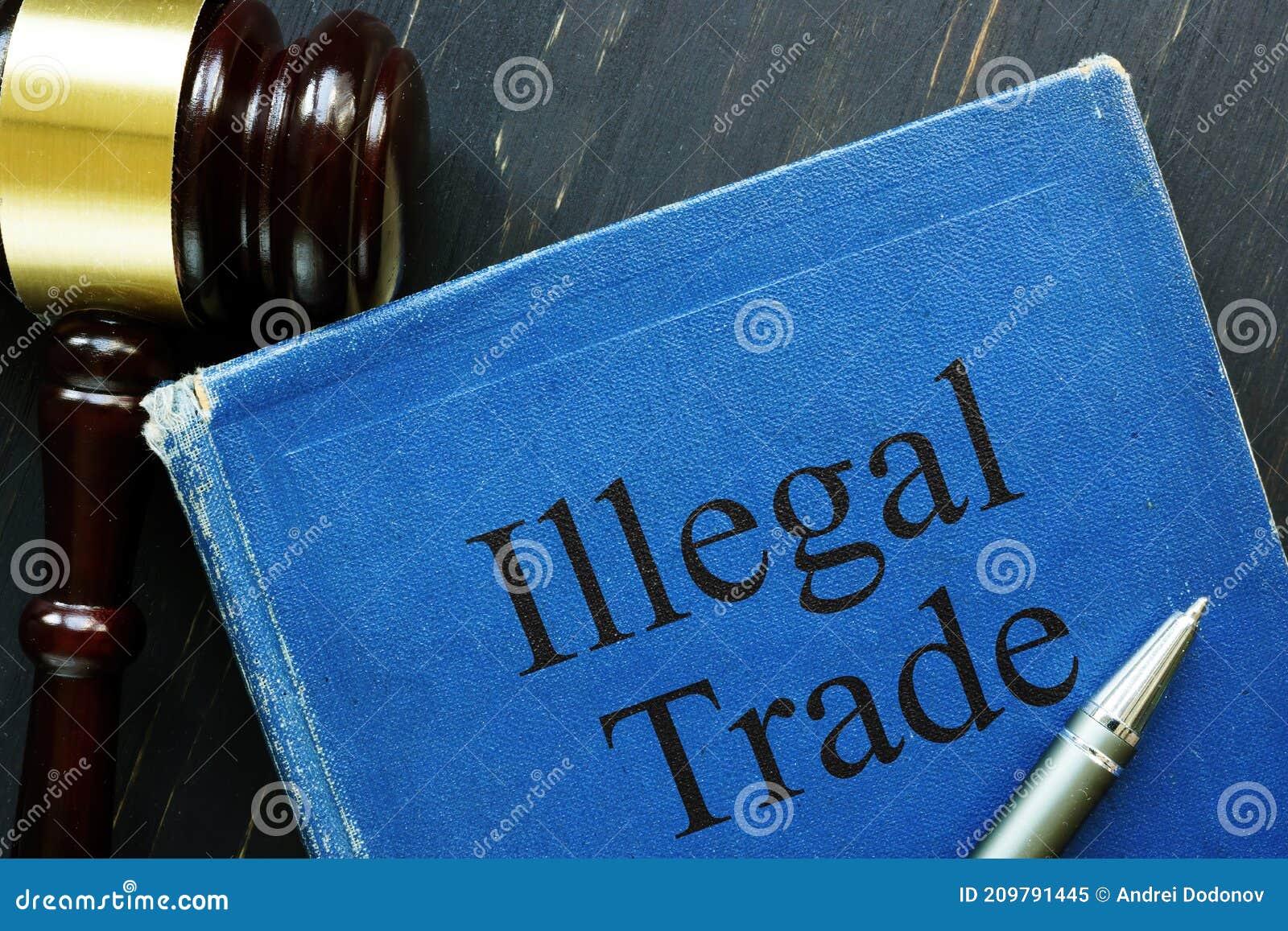 Illegal Trade is Shown on the Conceptual Photo Using the Text Stock ...