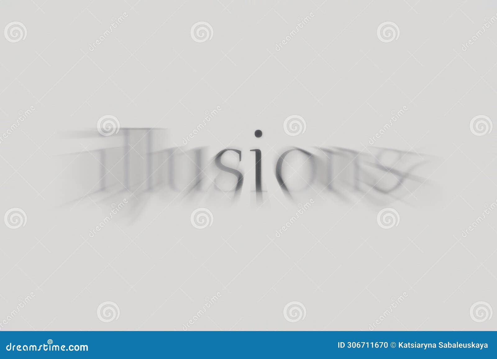 Illusions, Blurred Text. Poster for Coaching, Psychology, Mental Growth ...