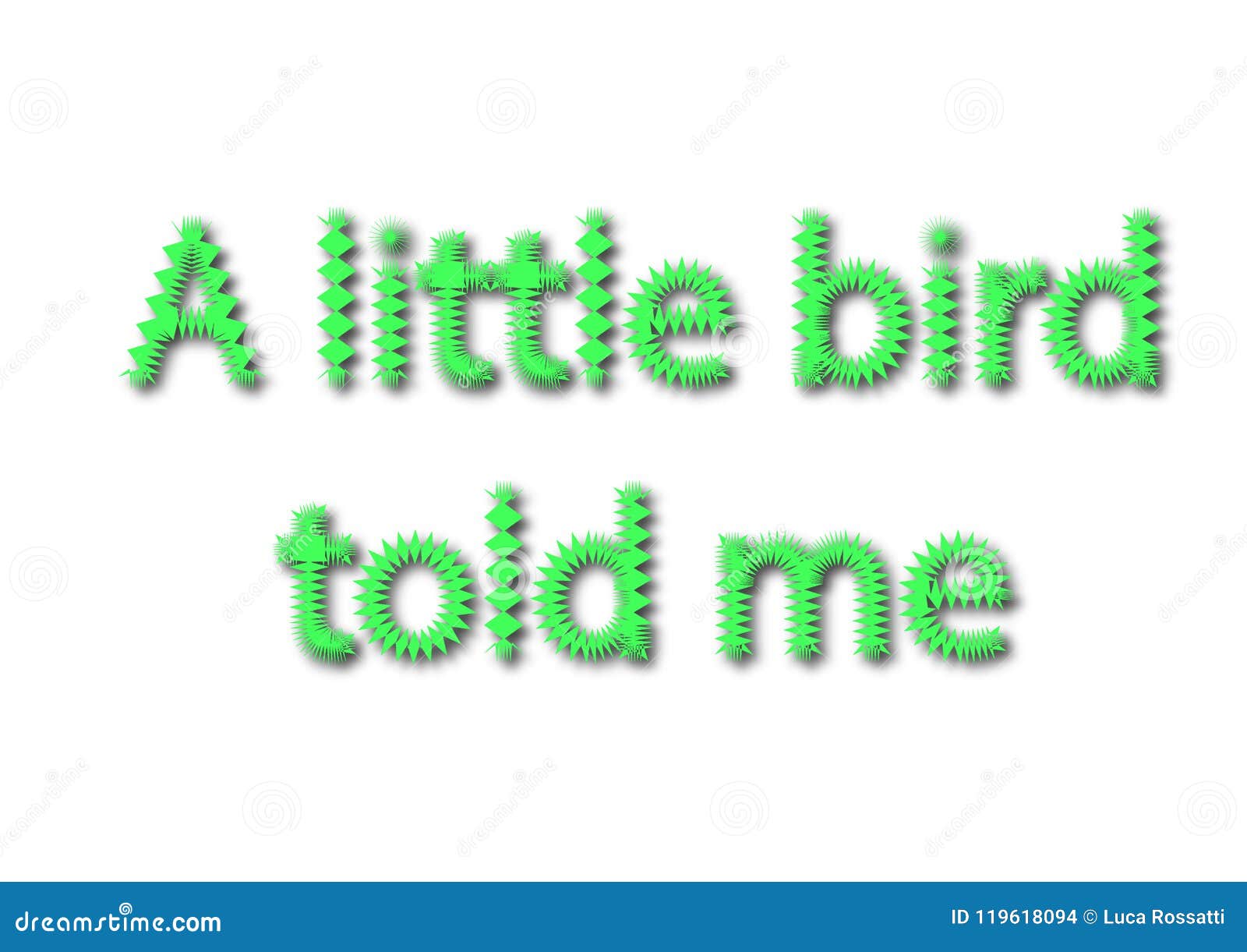 Illustration, Idiom Write A Little Bird Told Me Isolated In A White ... Illustration, Idiom Write A Little Bird Told Me Isolated In A White ...