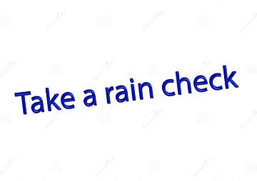 Illustration Idiom Write Take a Rain Check Isolated in a White B Stock ...