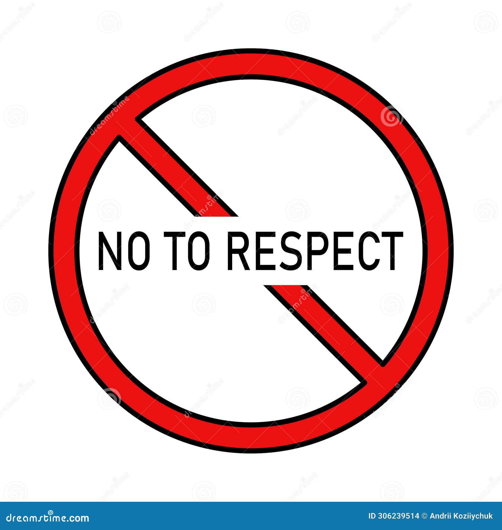 No To Respect Vector Icon. Icon of No Respect Under Prohibition Sign ...
