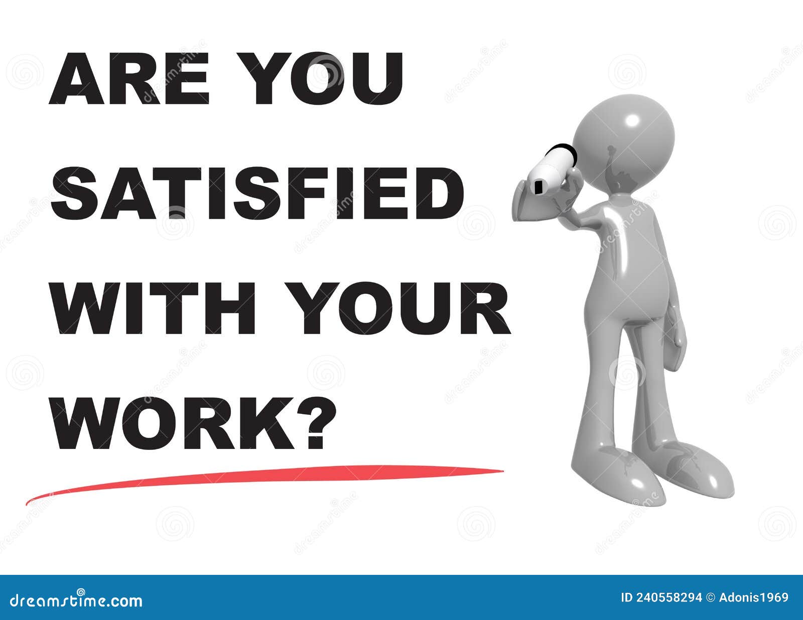 Are You Satisfied with Your Work on White Stock Illustration ...