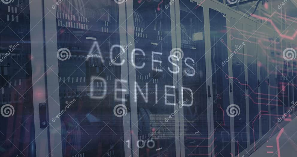 Image of Access Denied Text and Data Processing Against Computer Server ...