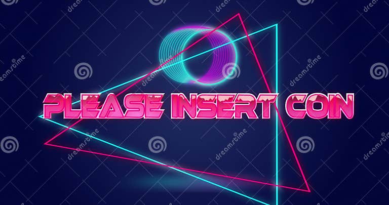 Image of Please Insert Coin Text Over Neon Circles Stock Illustration ...
